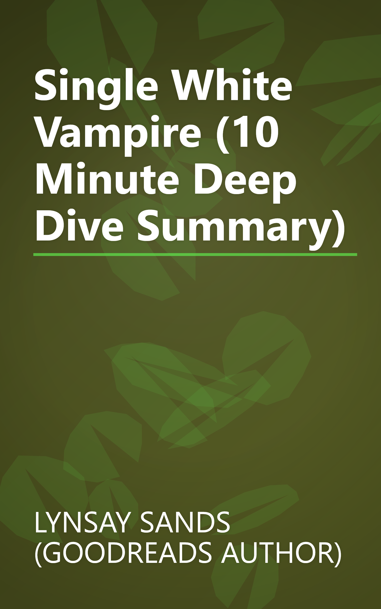 Single White Vampire (10 Minute   Deep Dive Summary) book cover