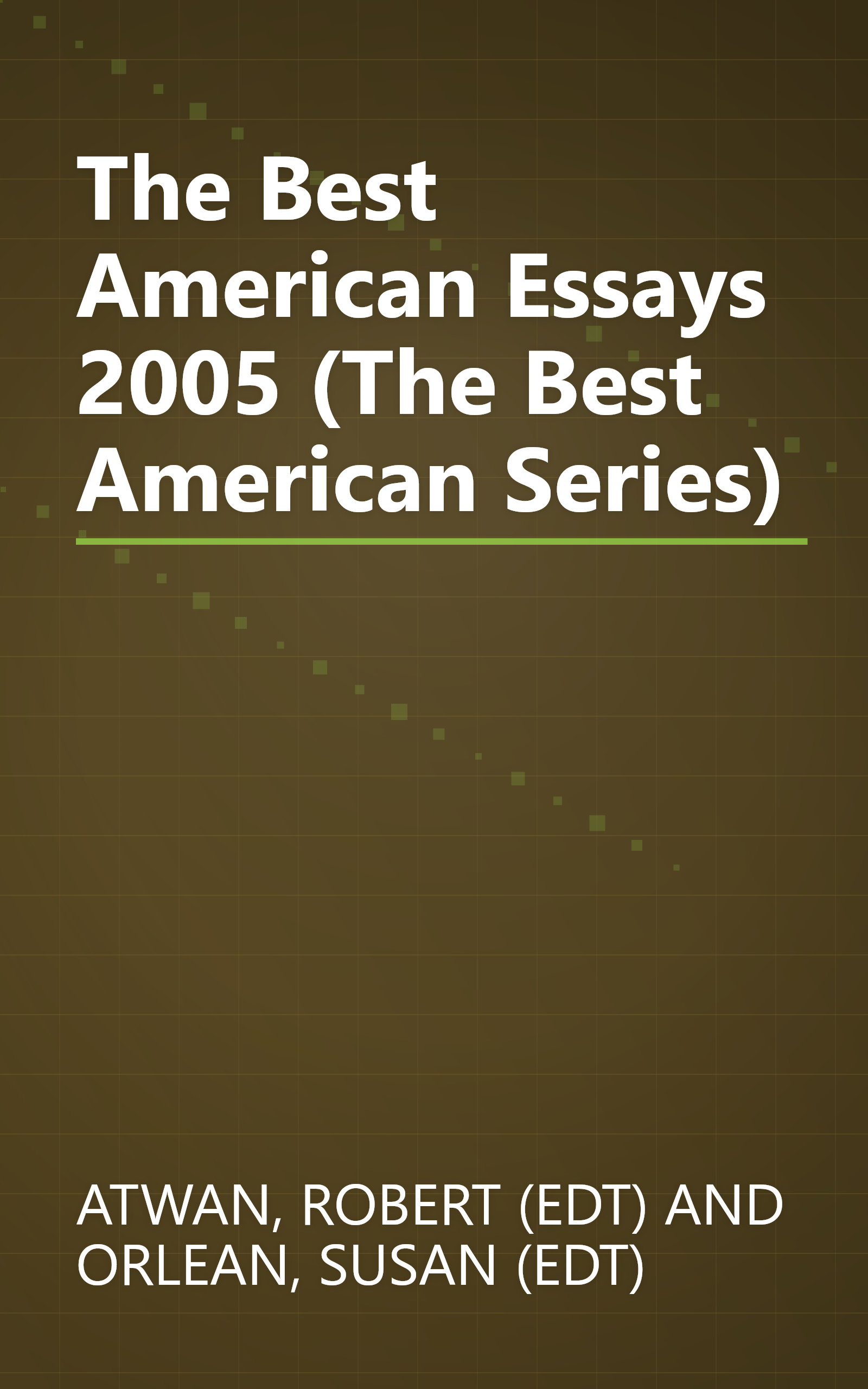 The Best American Essays 2005 (The Best American Series) book cover