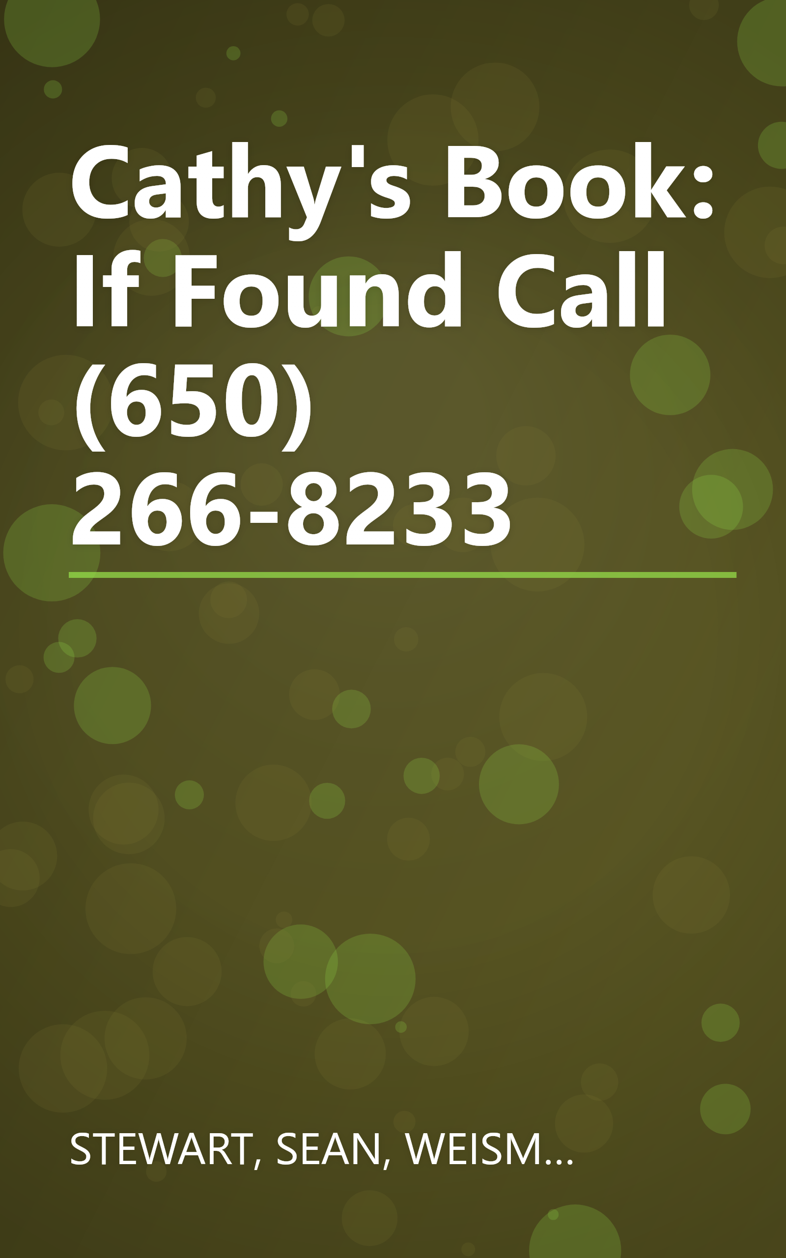 Cathy's Book: If Found Call (650) 266-8233 book cover