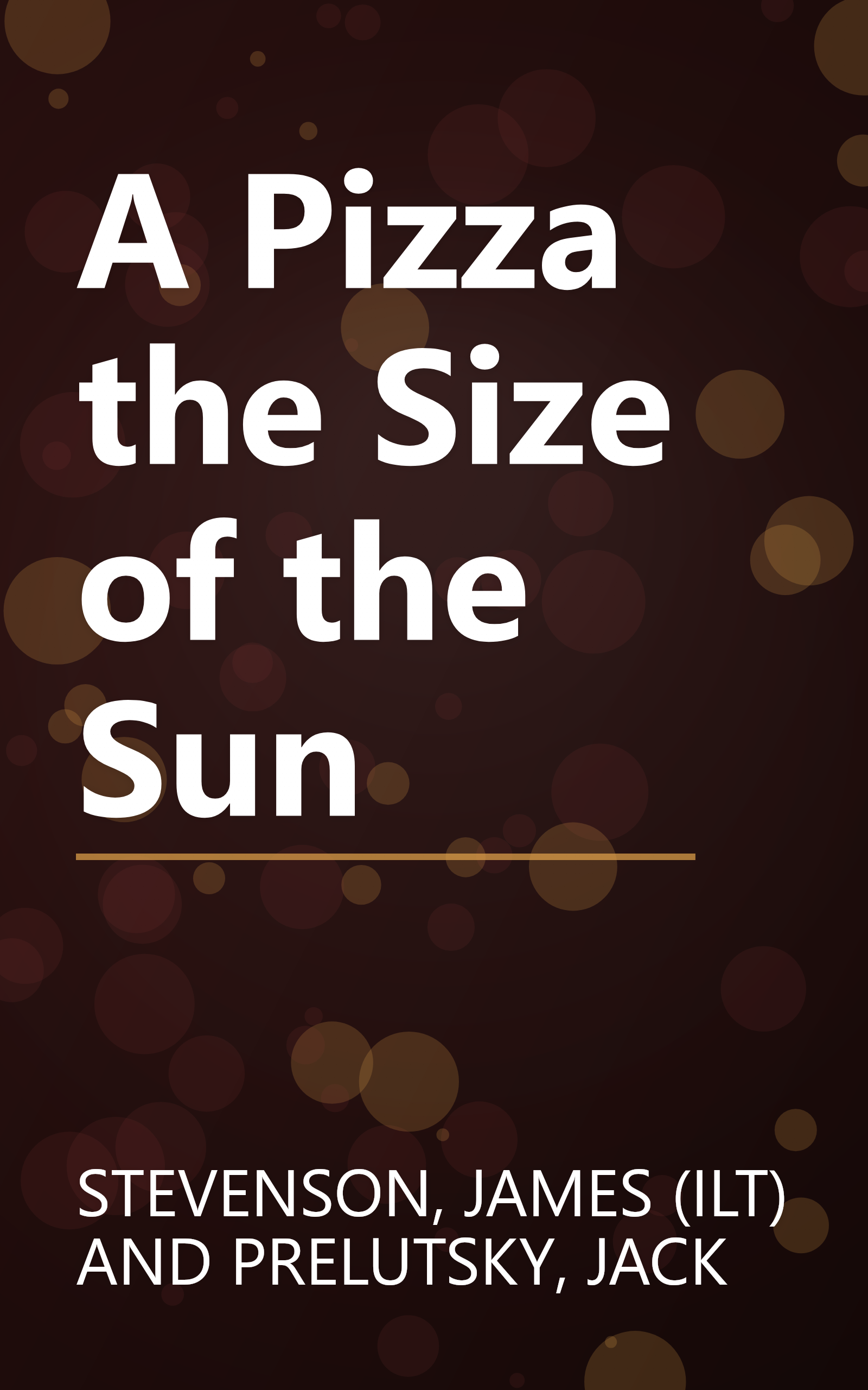 A Pizza the Size of the Sun book cover