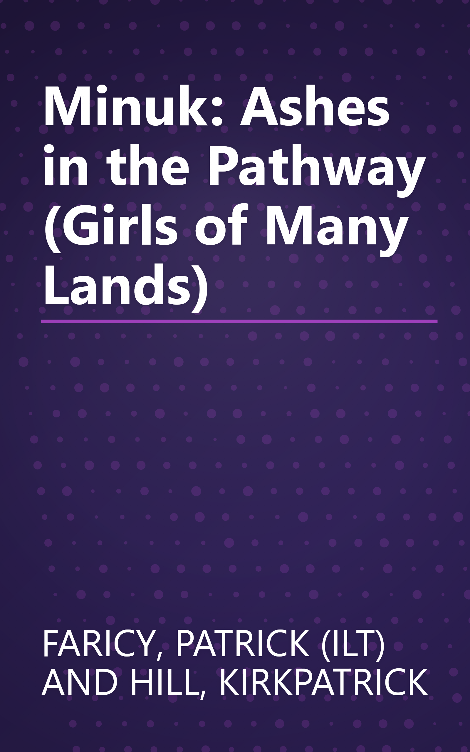 Minuk: Ashes in the Pathway (Girls of Many Lands) book cover