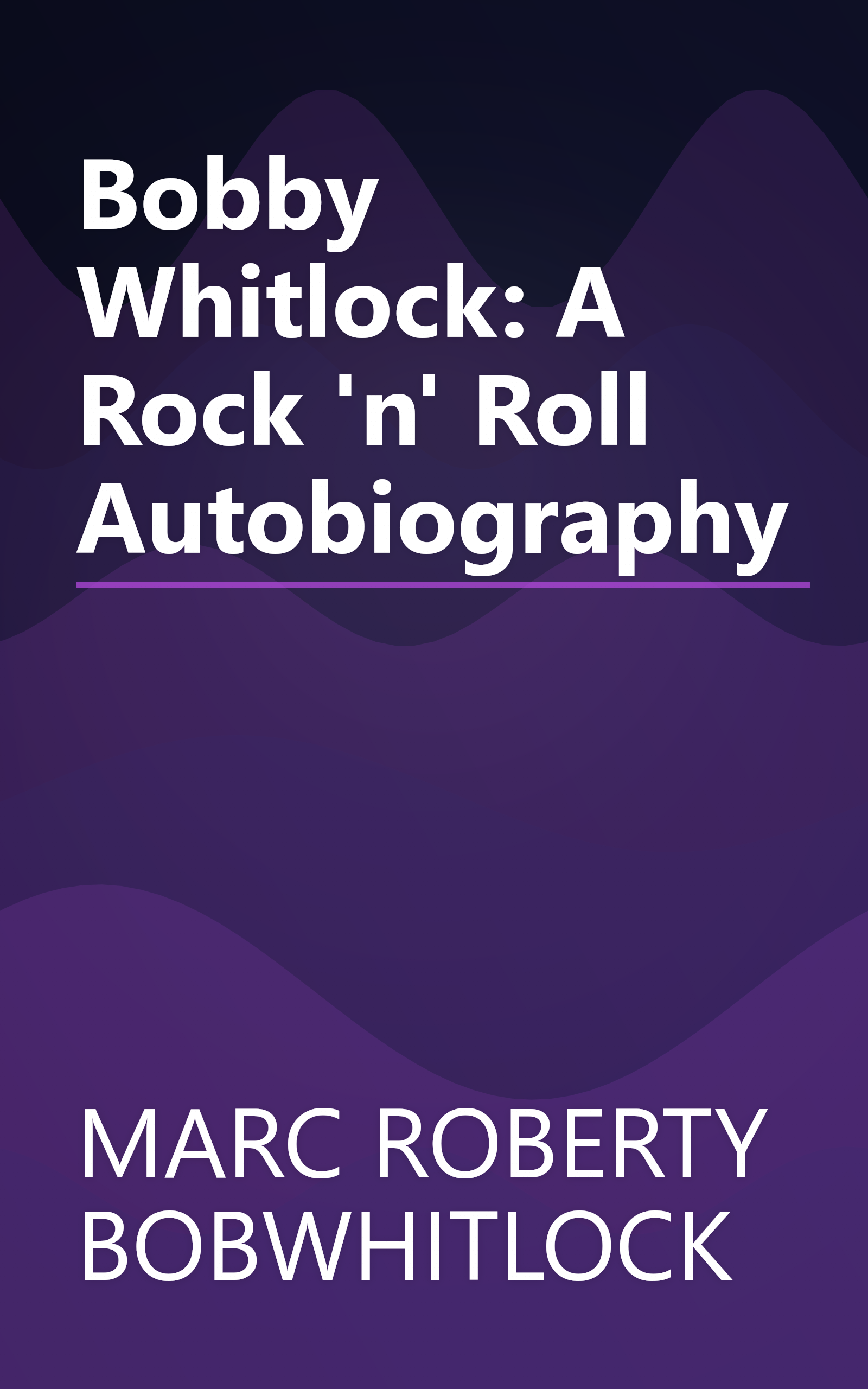 Bobby Whitlock: A Rock 'n' Roll Autobiography book cover