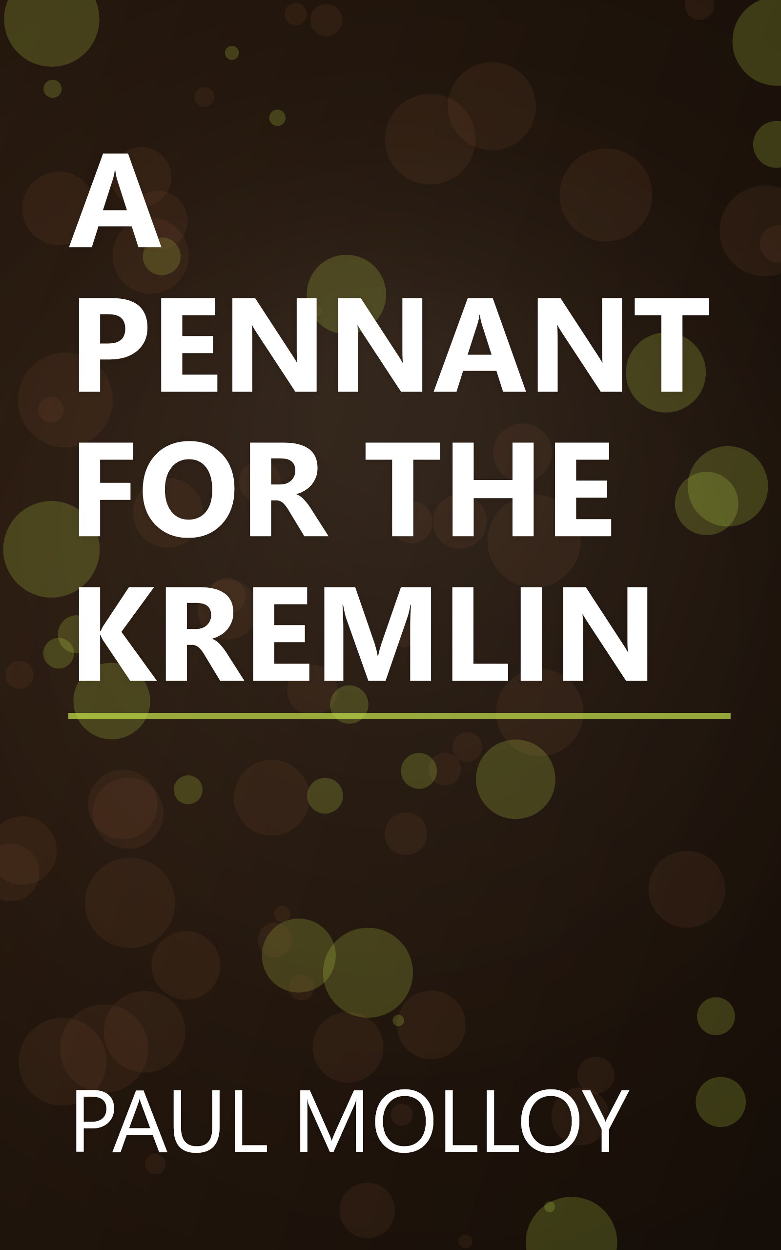 A PENNANT FOR THE KREMLIN book cover
