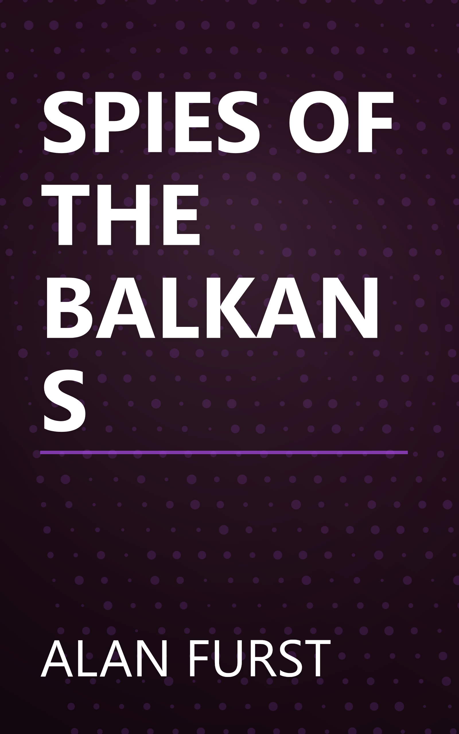 SPIES OF THE BALKANS book cover