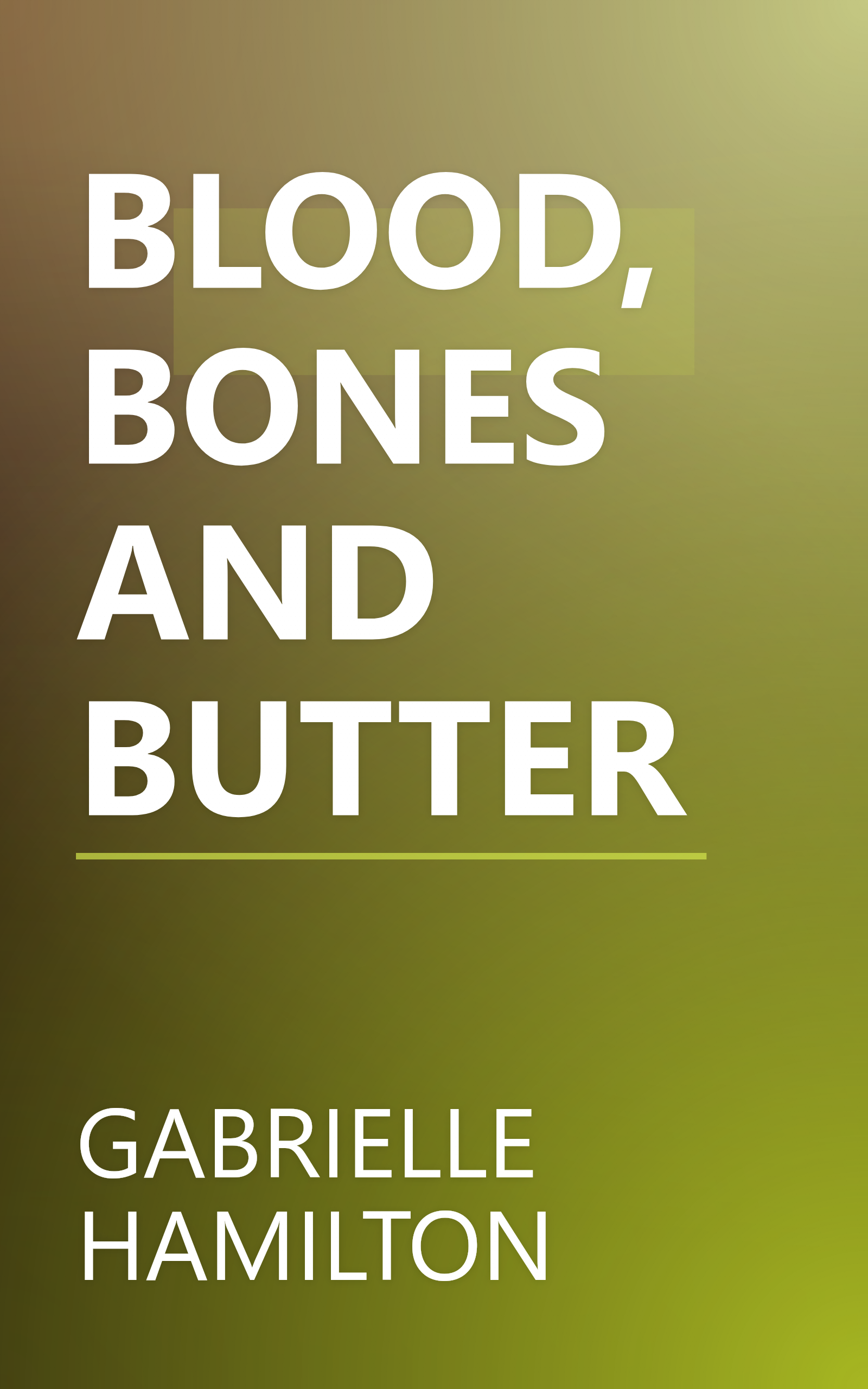 BLOOD, BONES AND BUTTER book cover