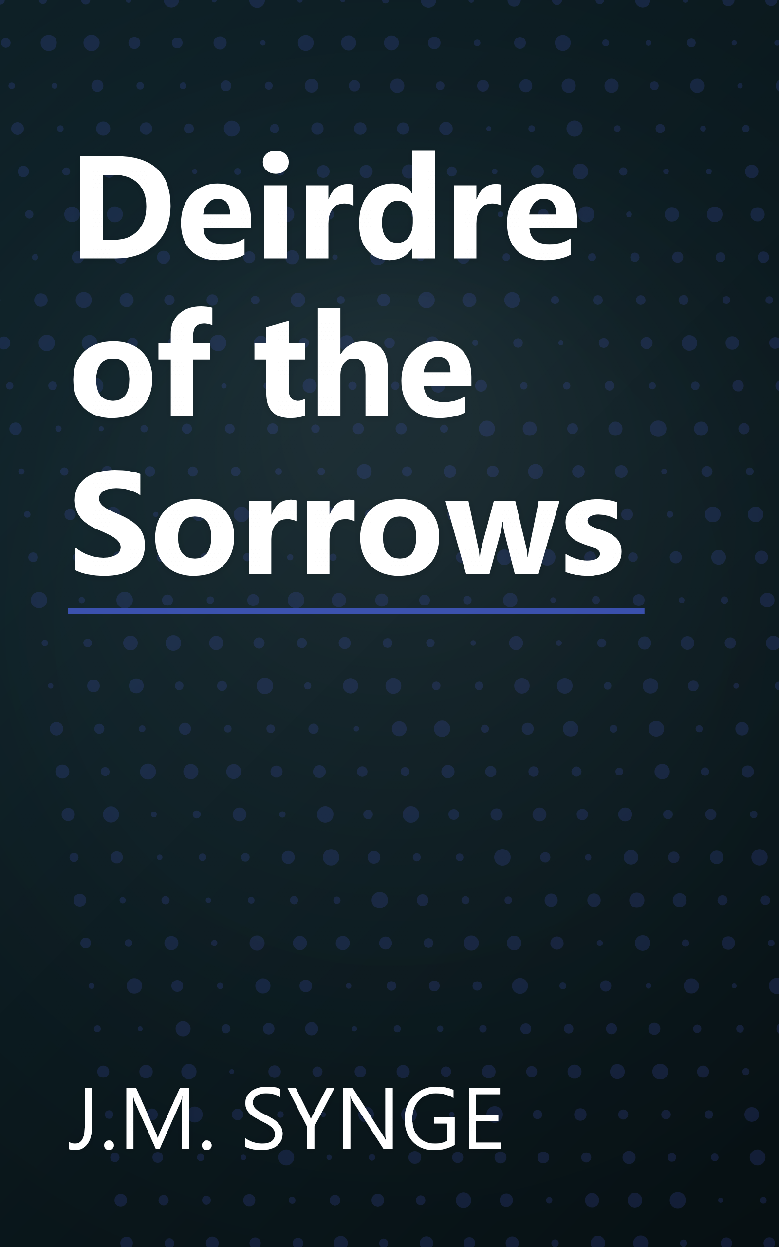 Deirdre of the Sorrows book cover