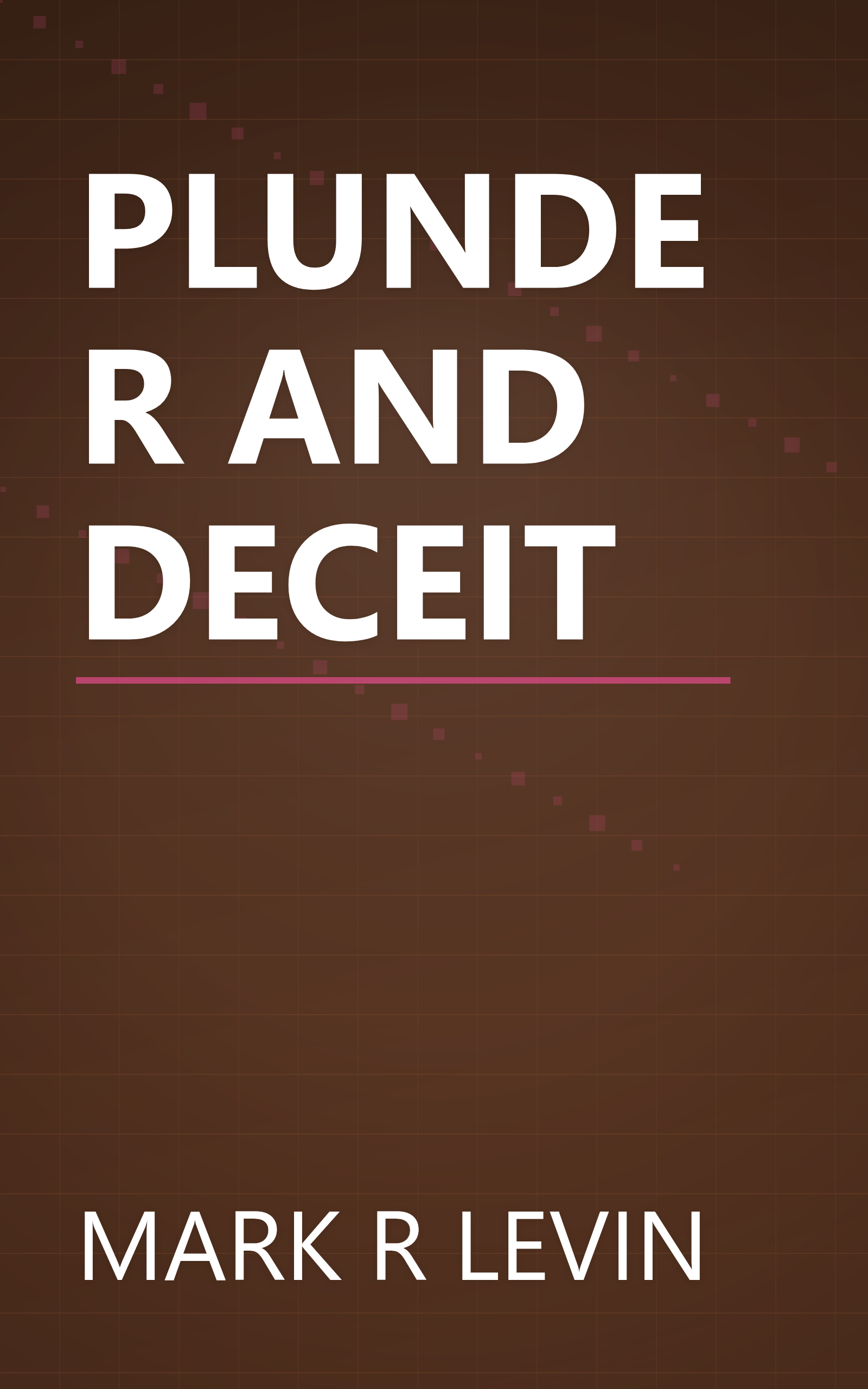 PLUNDER AND DECEIT book cover