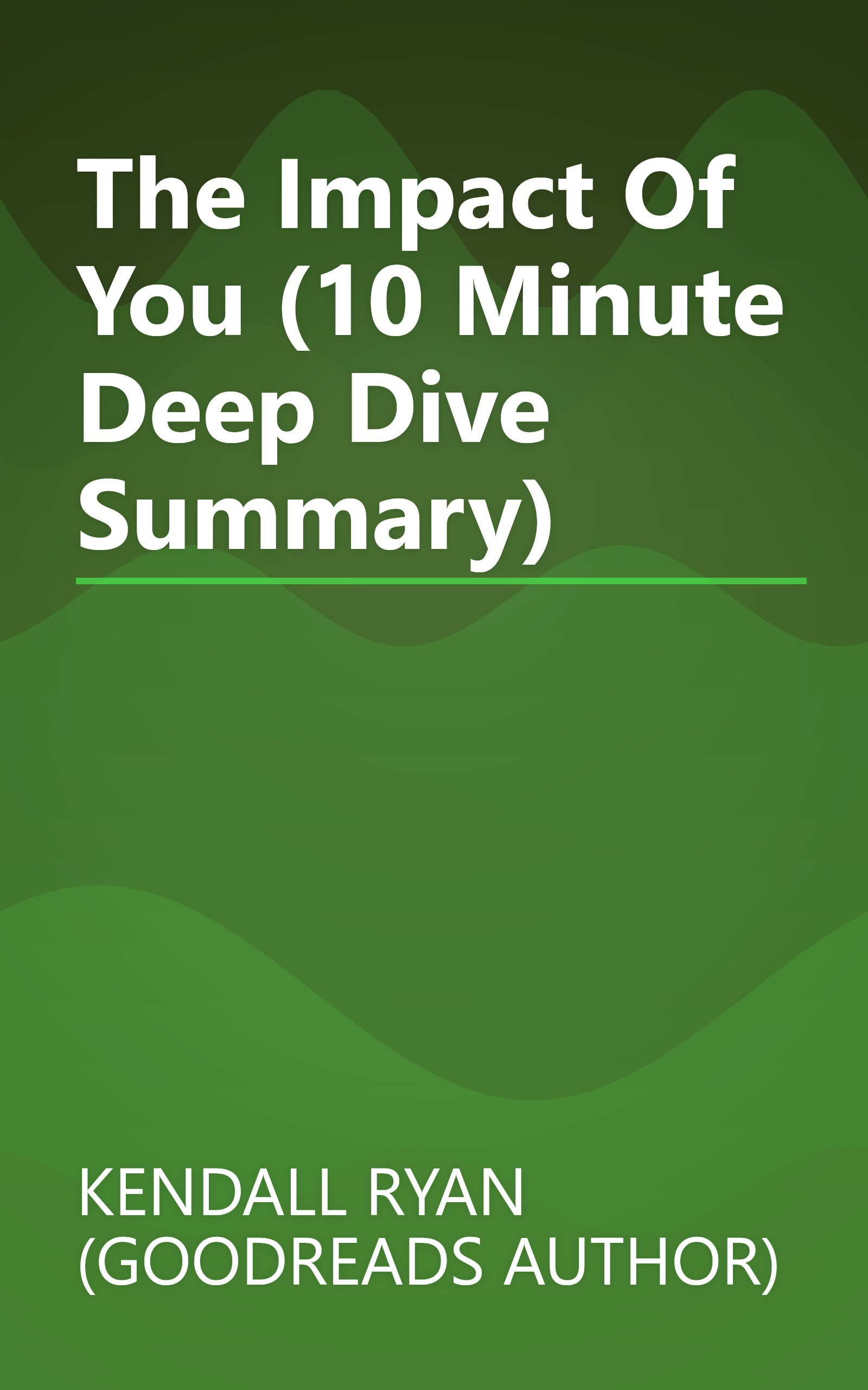 The Impact Of You (10 Minute   Deep Dive Summary) book cover