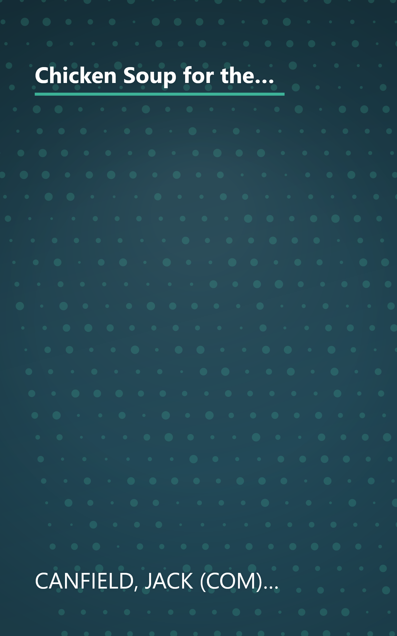 Chicken Soup for the Working Woman's Soul: Humorous and Inspirational Stories to Celebrate the Many Roles of Working Women (Chicken Soup for the Soul) book cover