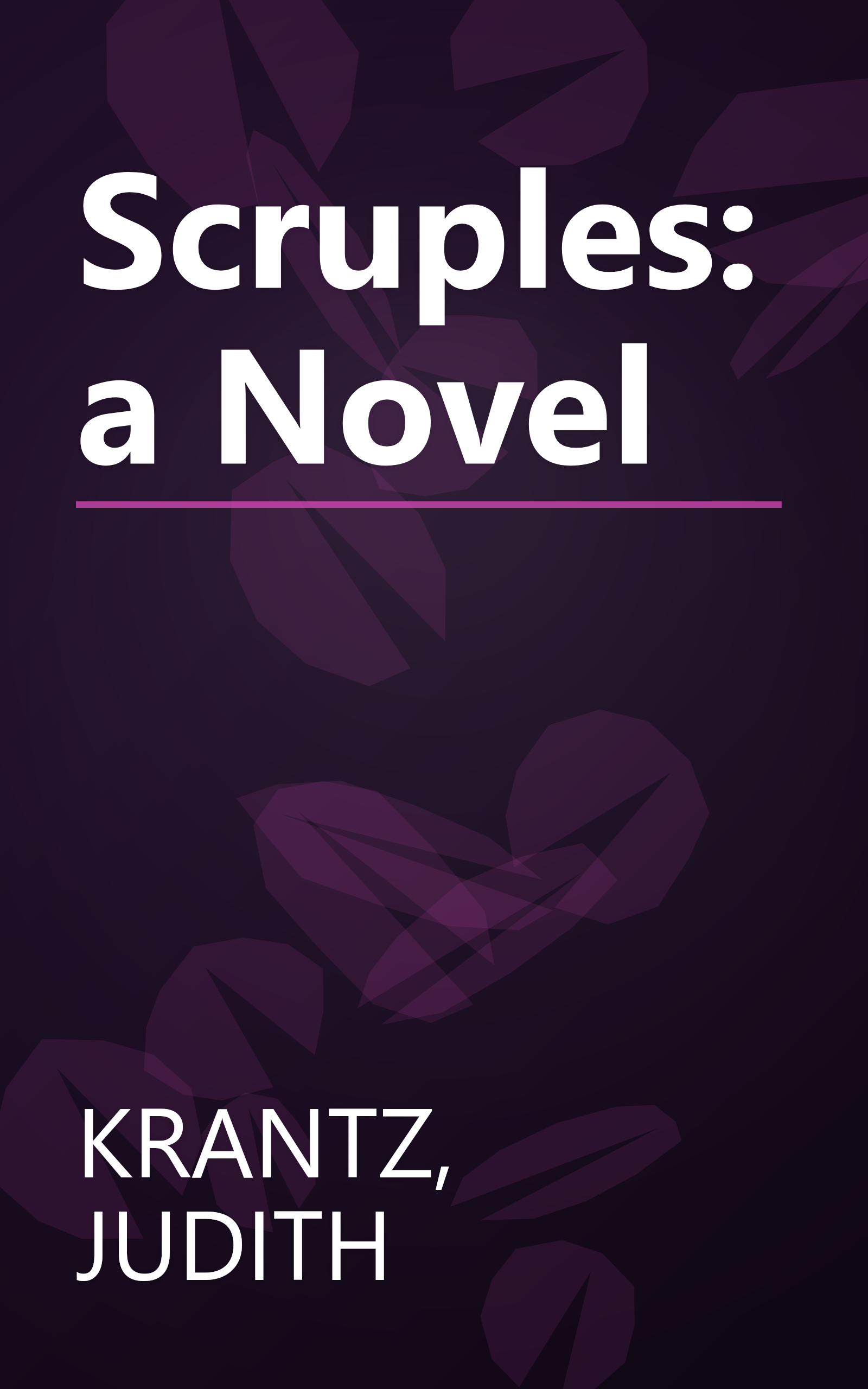 Scruples: a Novel book cover
