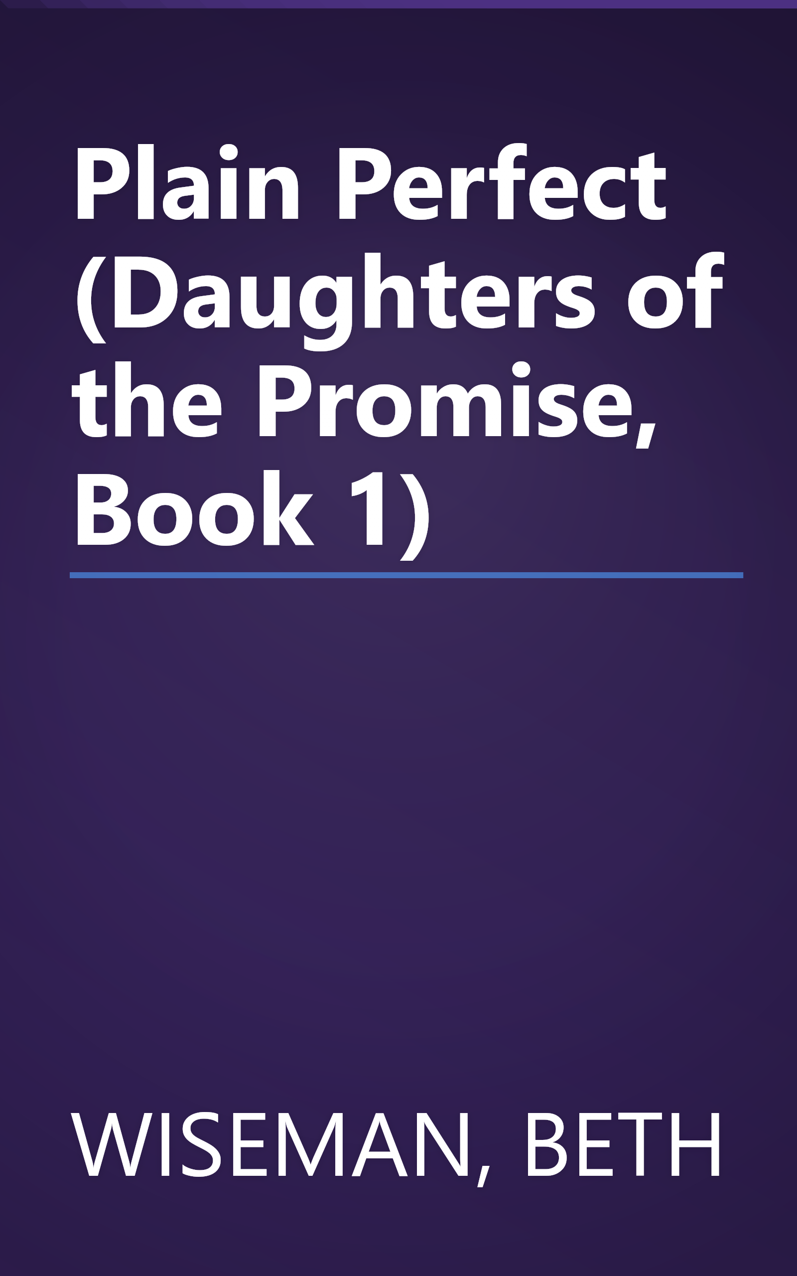 Plain Perfect (Daughters of the Promise, Book 1) book cover
