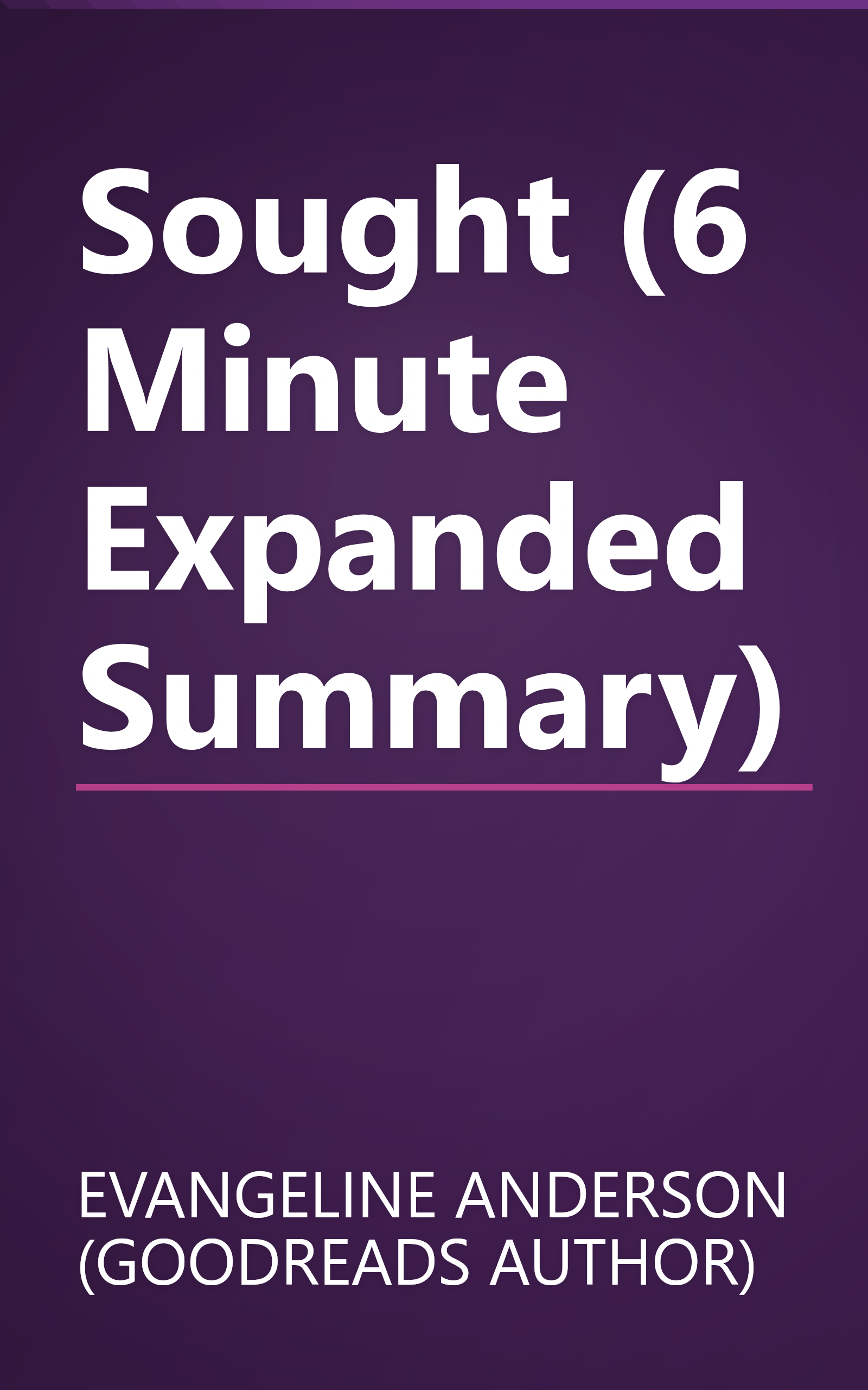 Sought (6 Minute   Expanded Summary) book cover