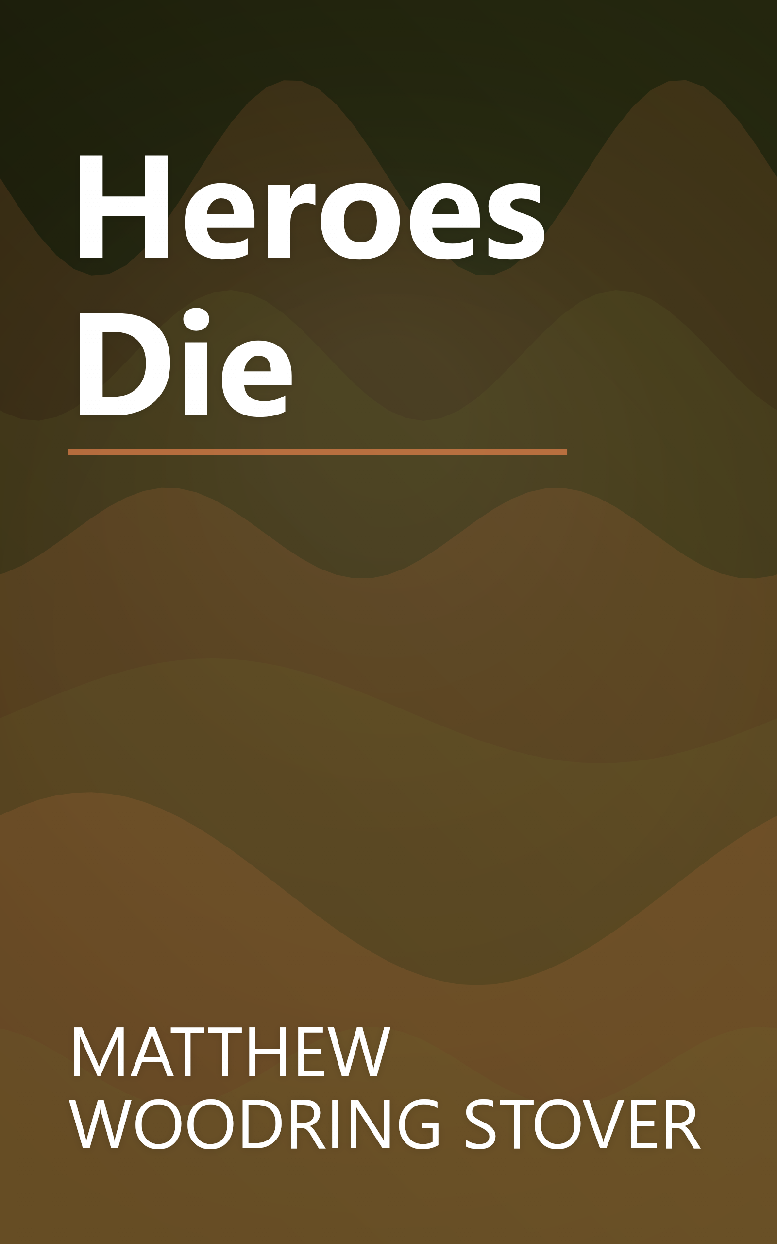Heroes Die book cover