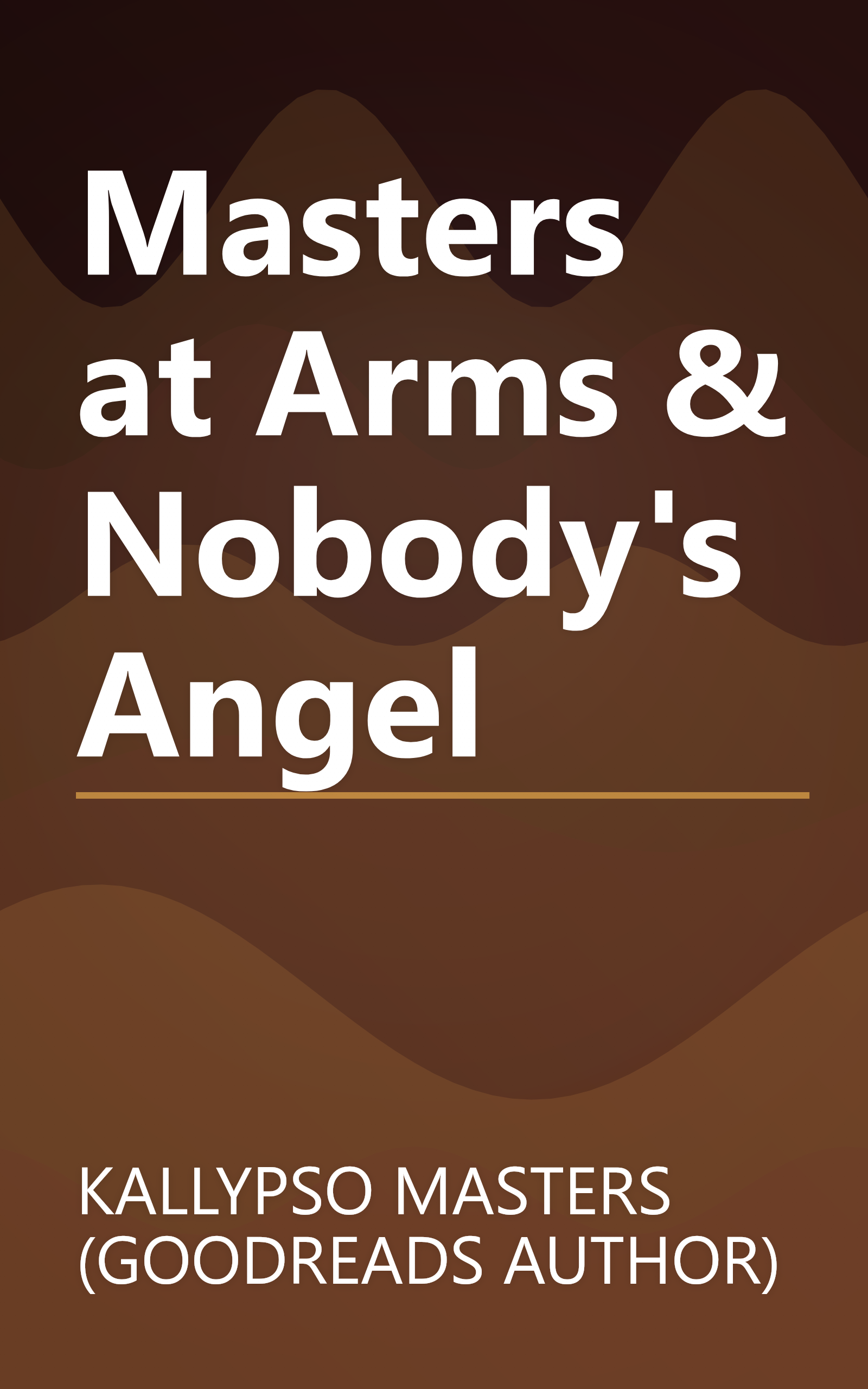 Masters at Arms & Nobody's Angel book cover