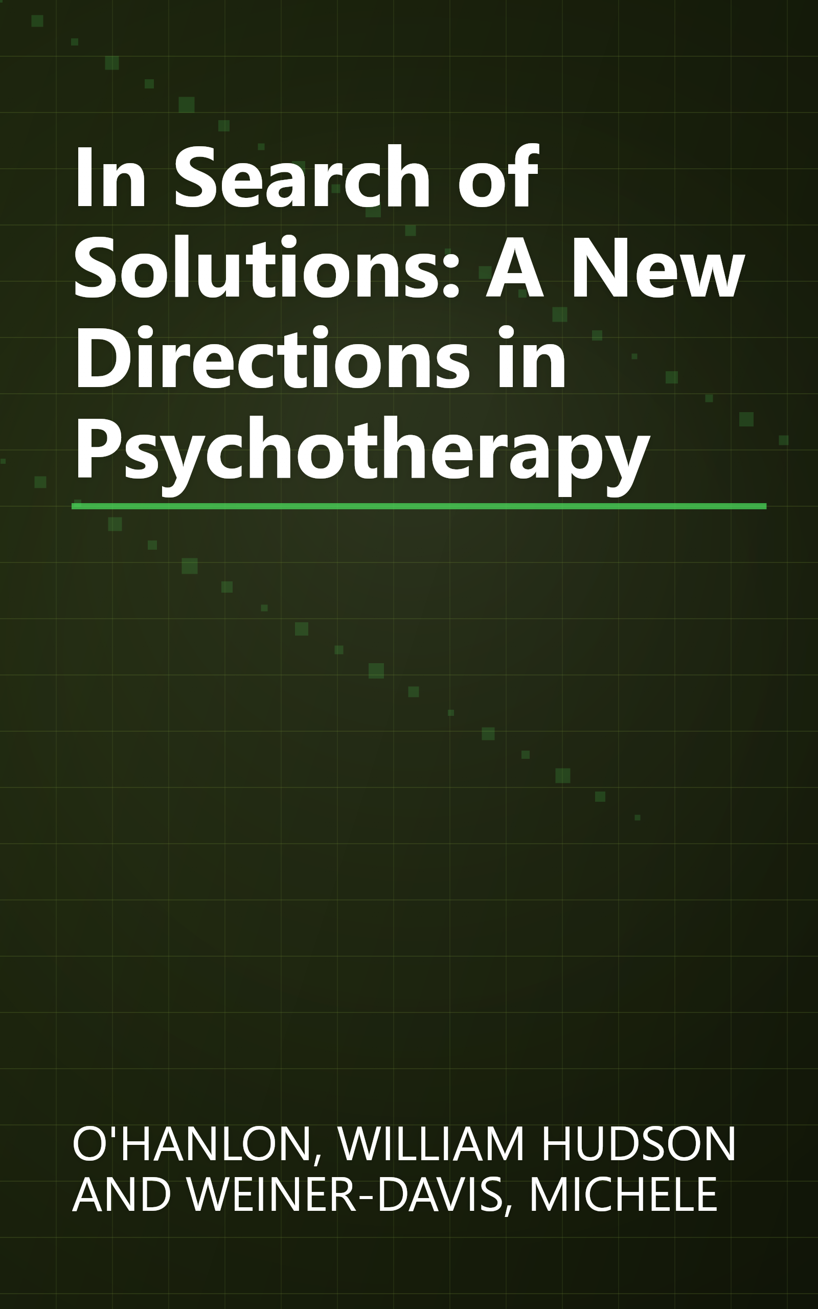 In Search of Solutions: A New Directions in Psychotherapy book cover