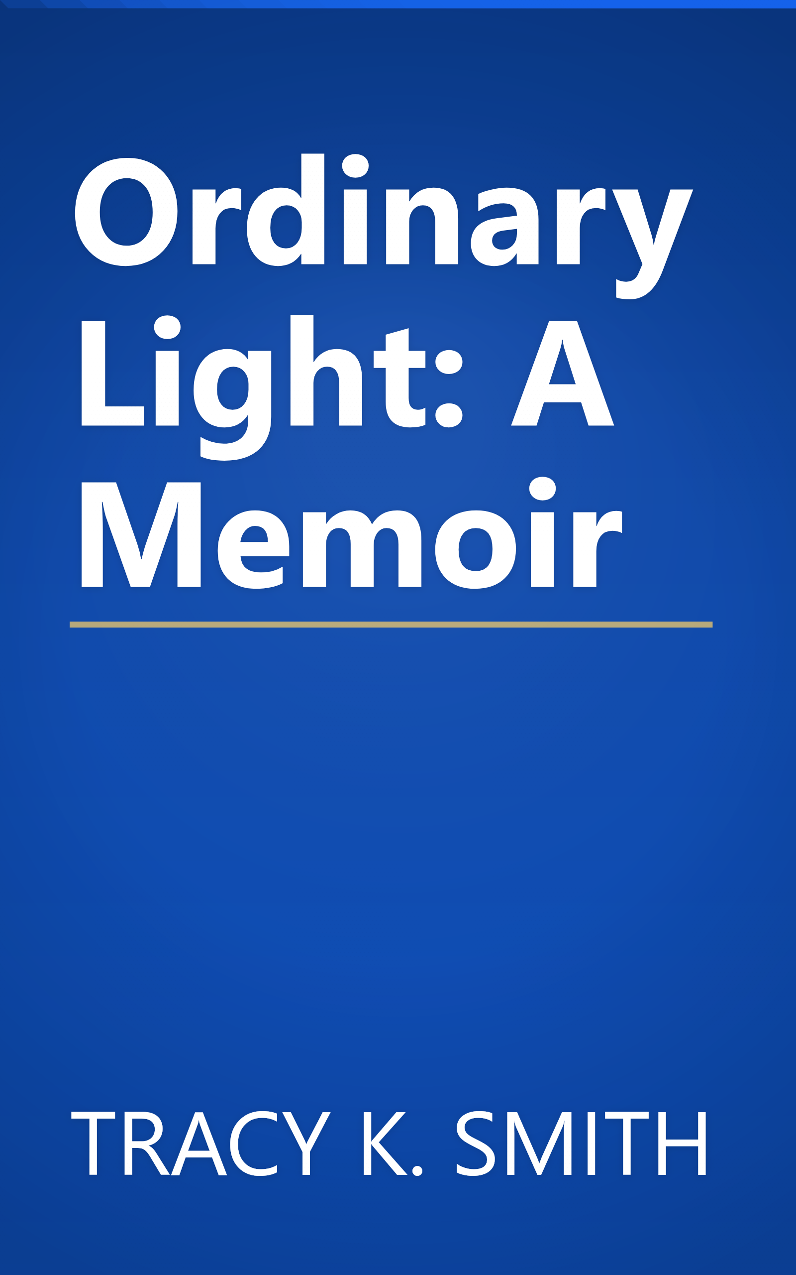 Ordinary Light: A Memoir book cover
