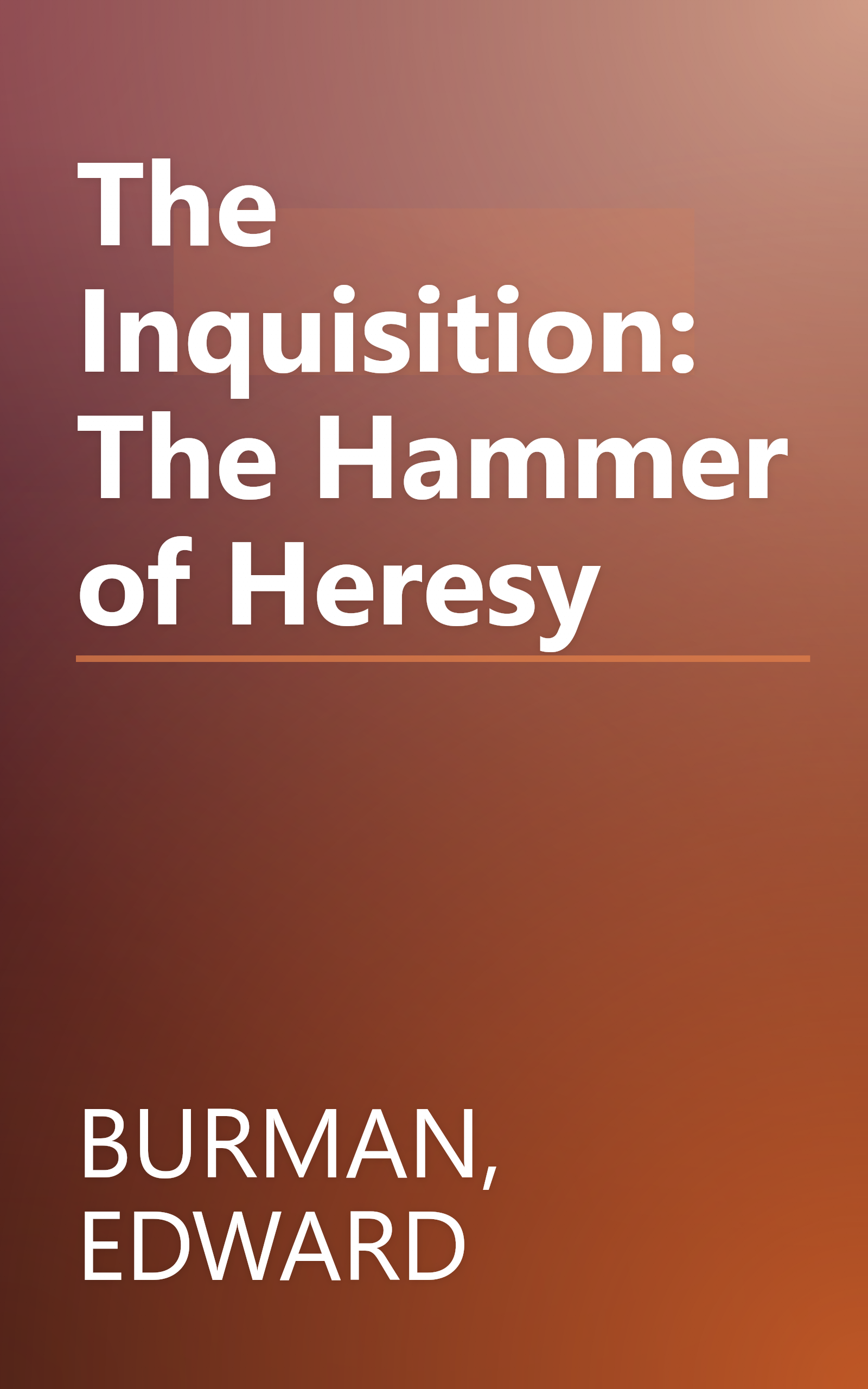 The Inquisition: The Hammer of Heresy book cover