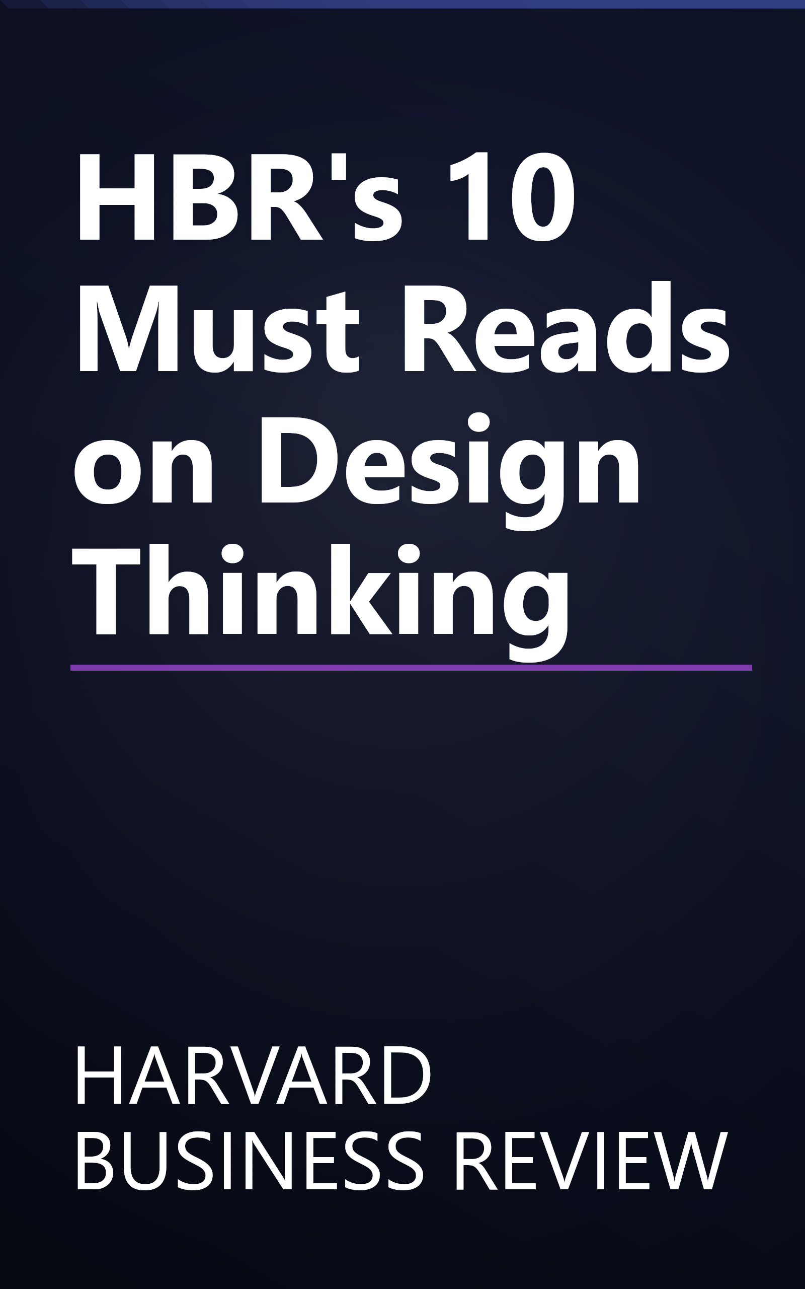 HBR's 10 Must Reads on Design Thinking book cover