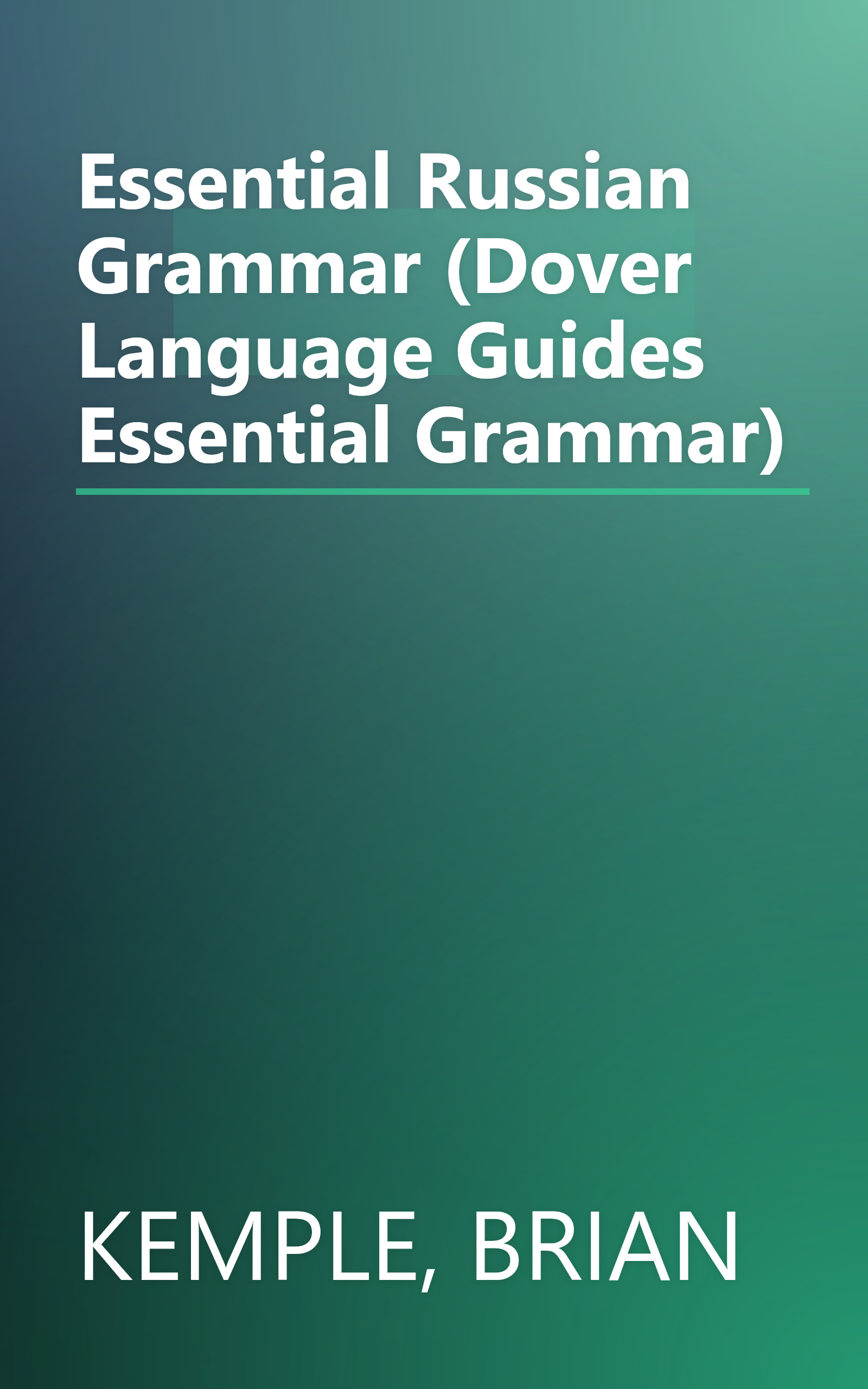 Essential Russian Grammar (Dover Language Guides Essential Grammar) book cover