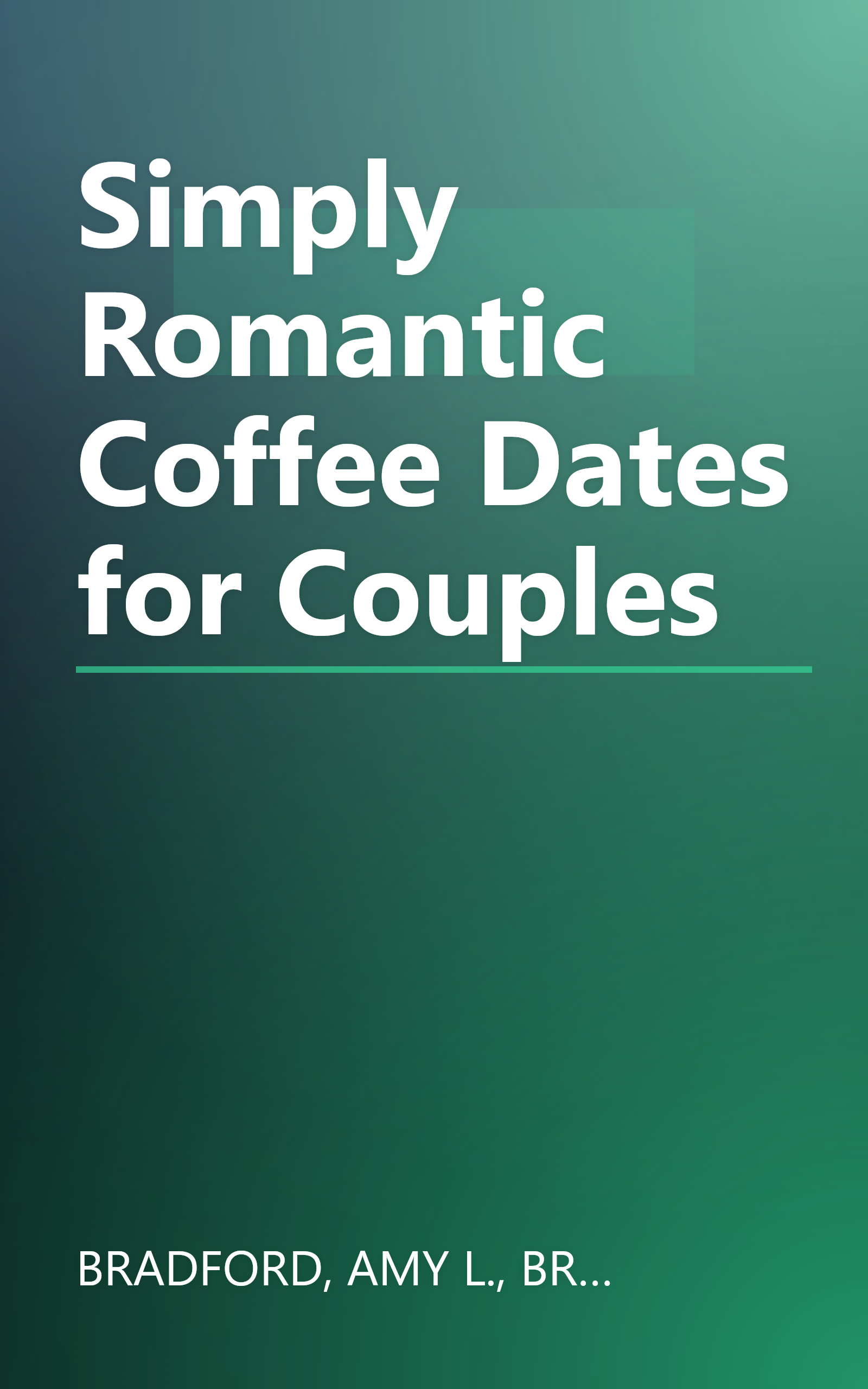 Simply Romantic Coffee Dates for Couples book cover