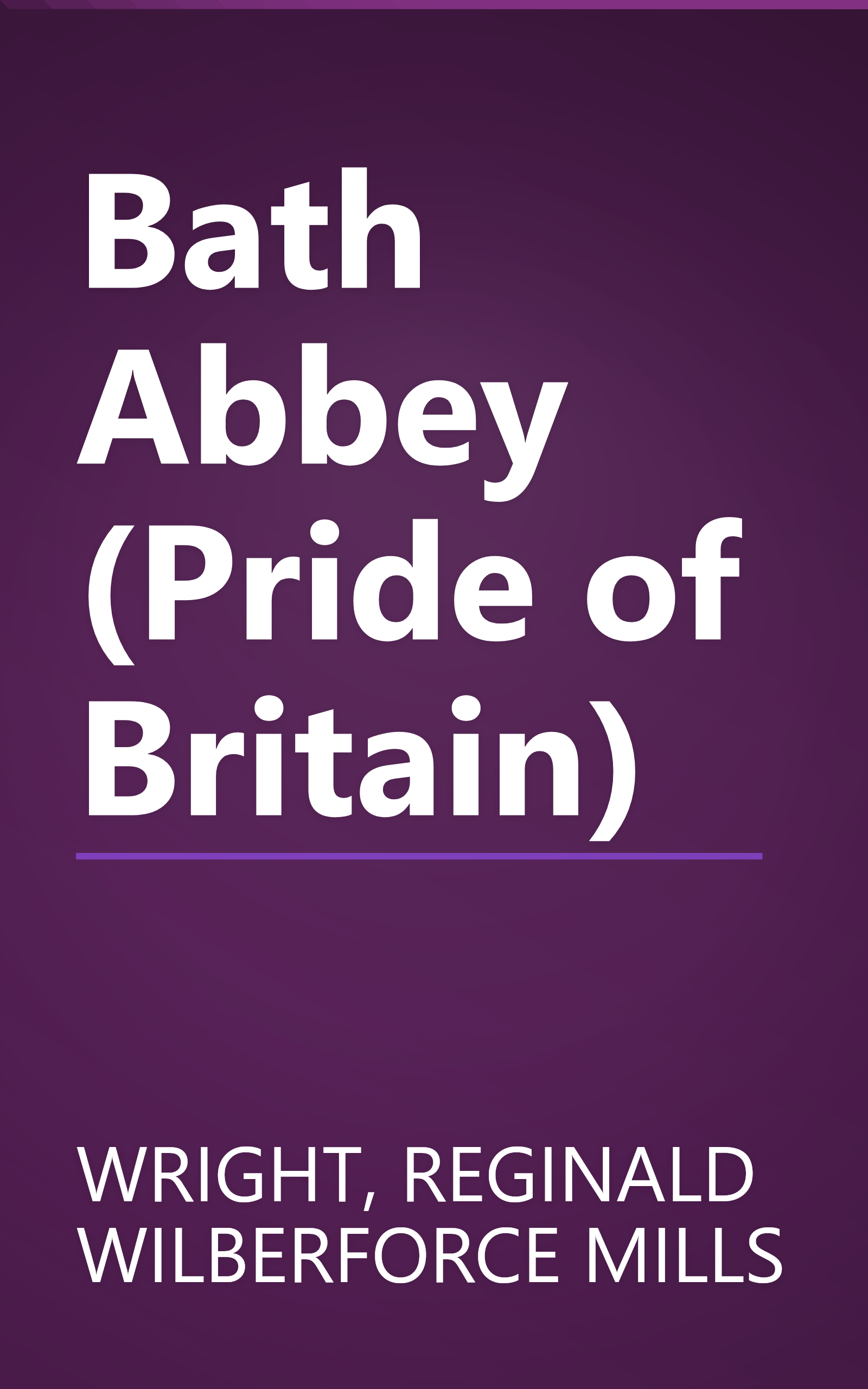 Bath Abbey (Pride of Britain) book cover