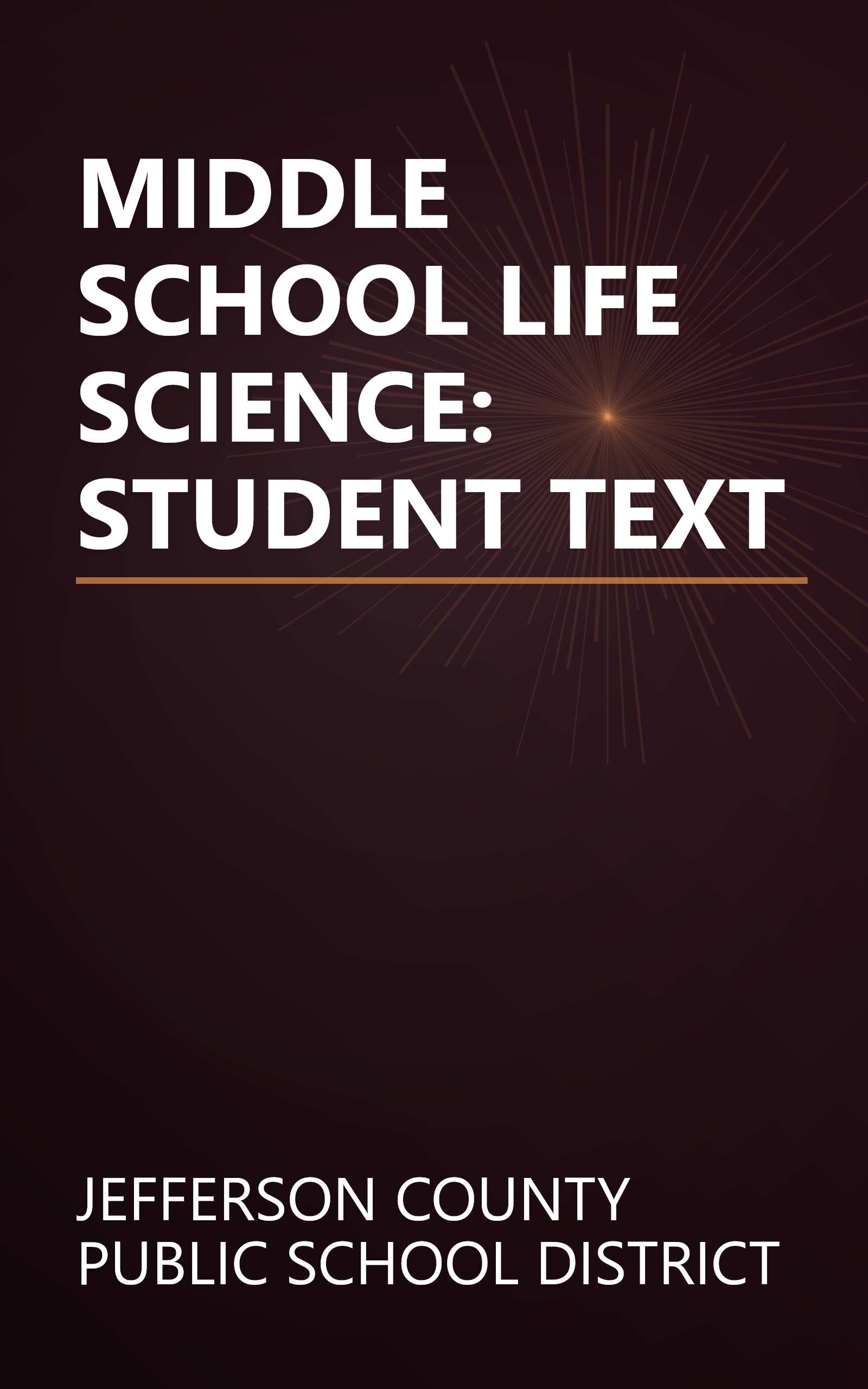 MIDDLE SCHOOL LIFE SCIENCE: STUDENT TEXT book cover