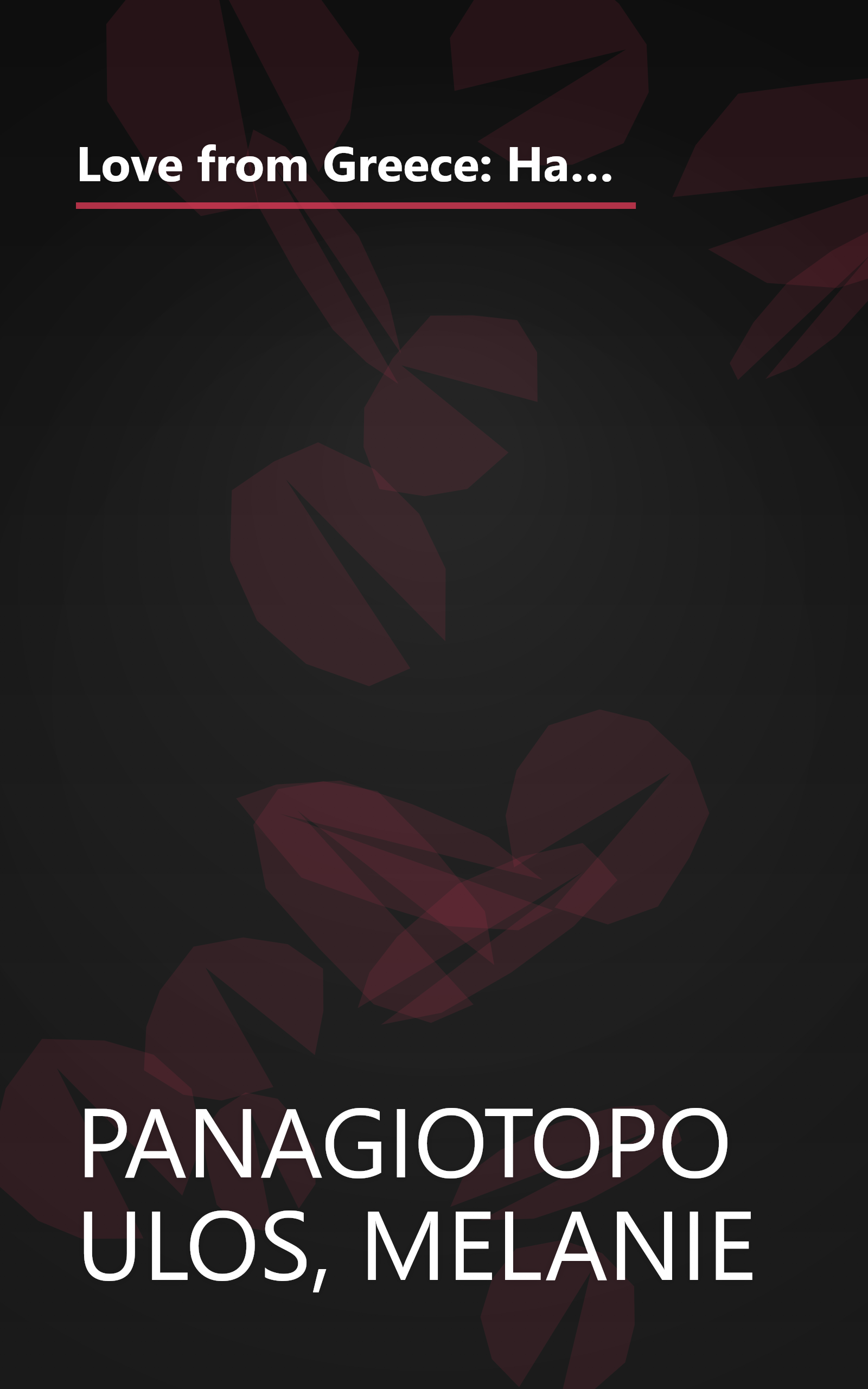 Love from Greece: Happily Ever After/Fairy-Tale Romance/In a Land Far, Far Away (Heartsong Novella Collection) book cover