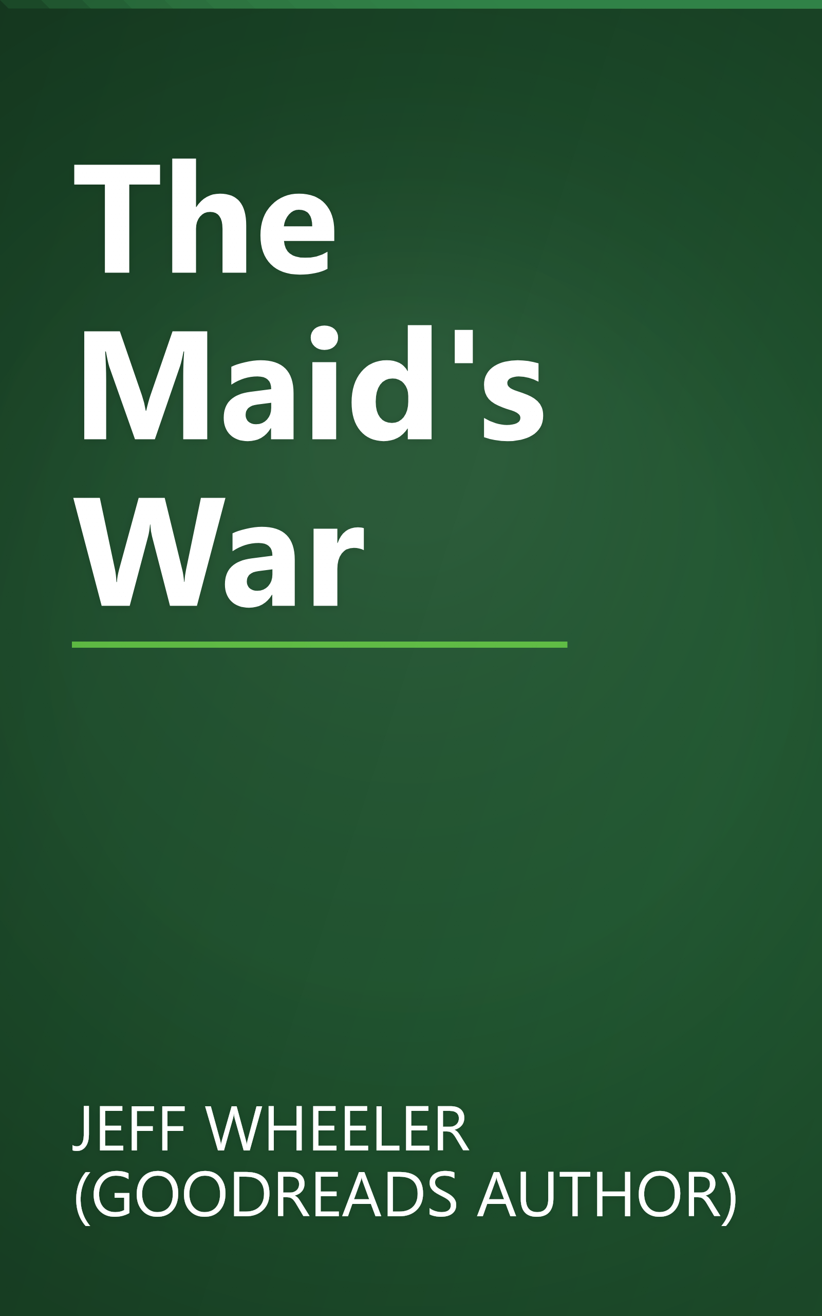 The Maid's War book cover