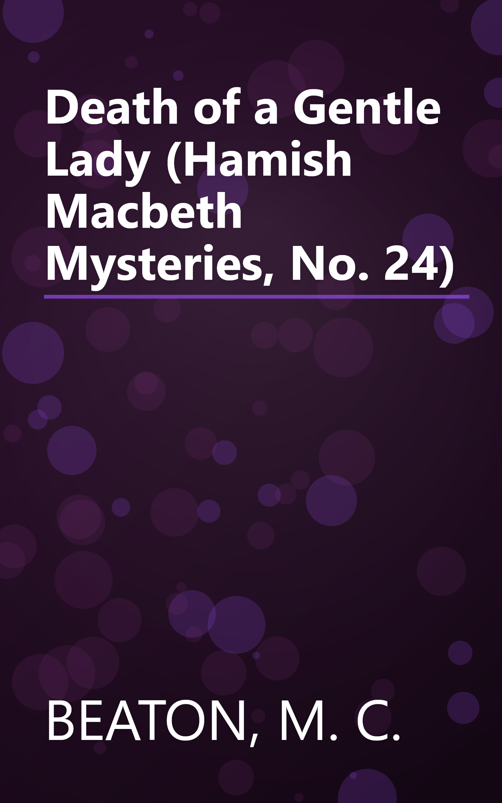 Death of a Gentle Lady (Hamish Macbeth Mysteries, No. 24) book cover