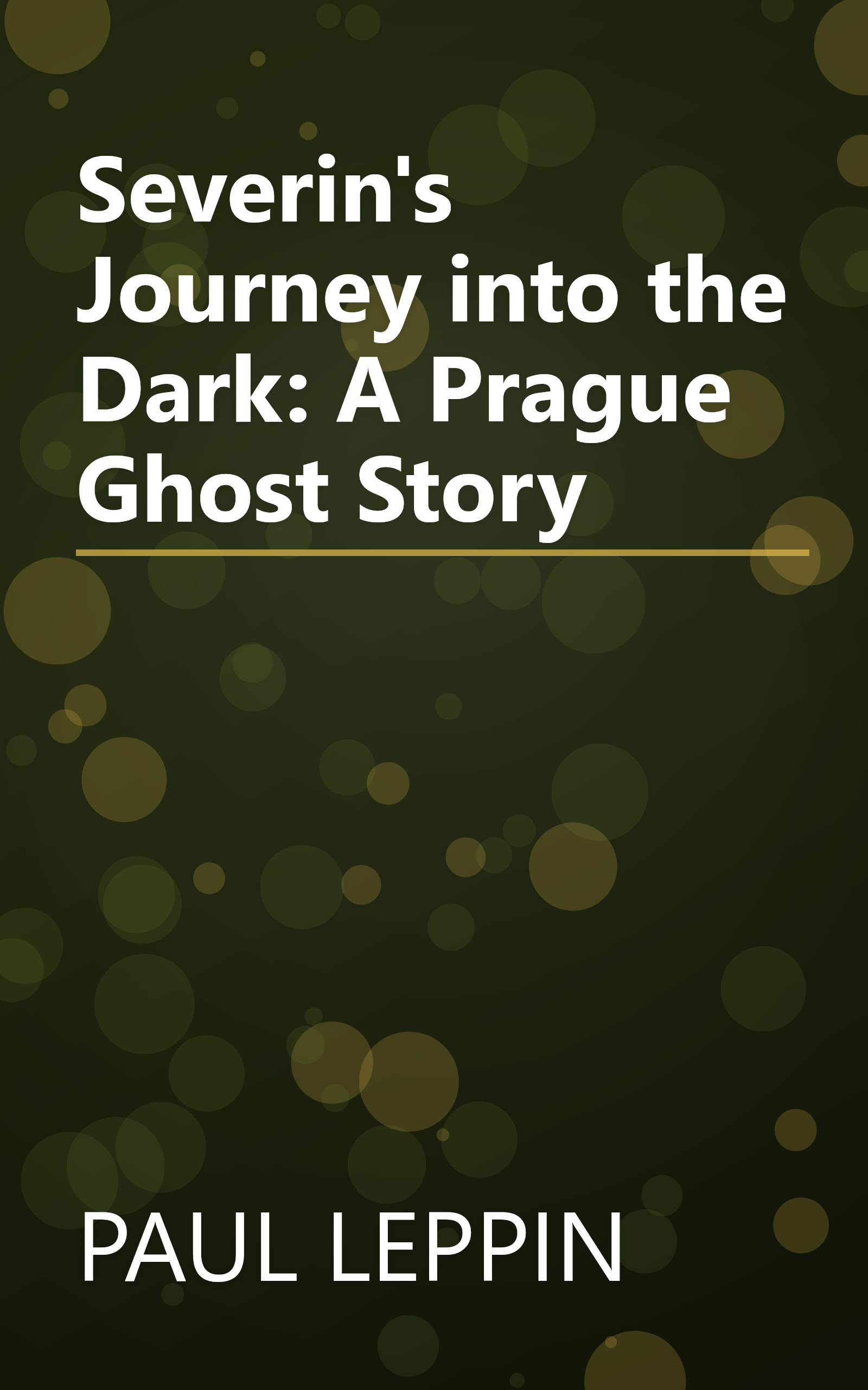 Severin's Journey into the Dark: A Prague Ghost Story book cover