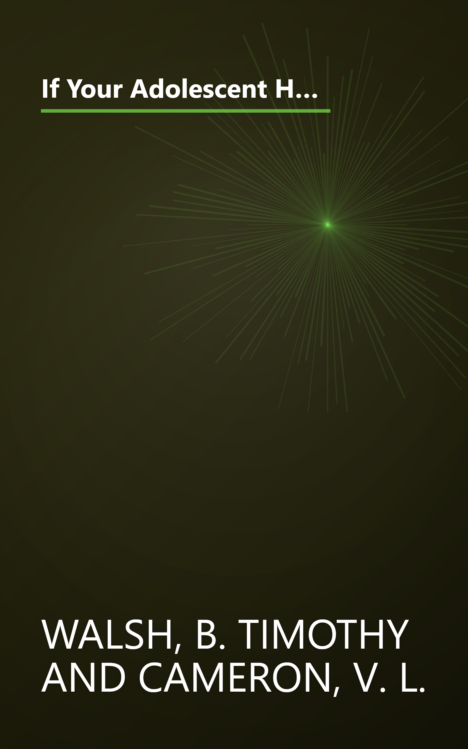 If Your Adolescent Has an Eating Disorder: An Essential Resource for Parents (Adolescent Mental Health Initiative) book cover