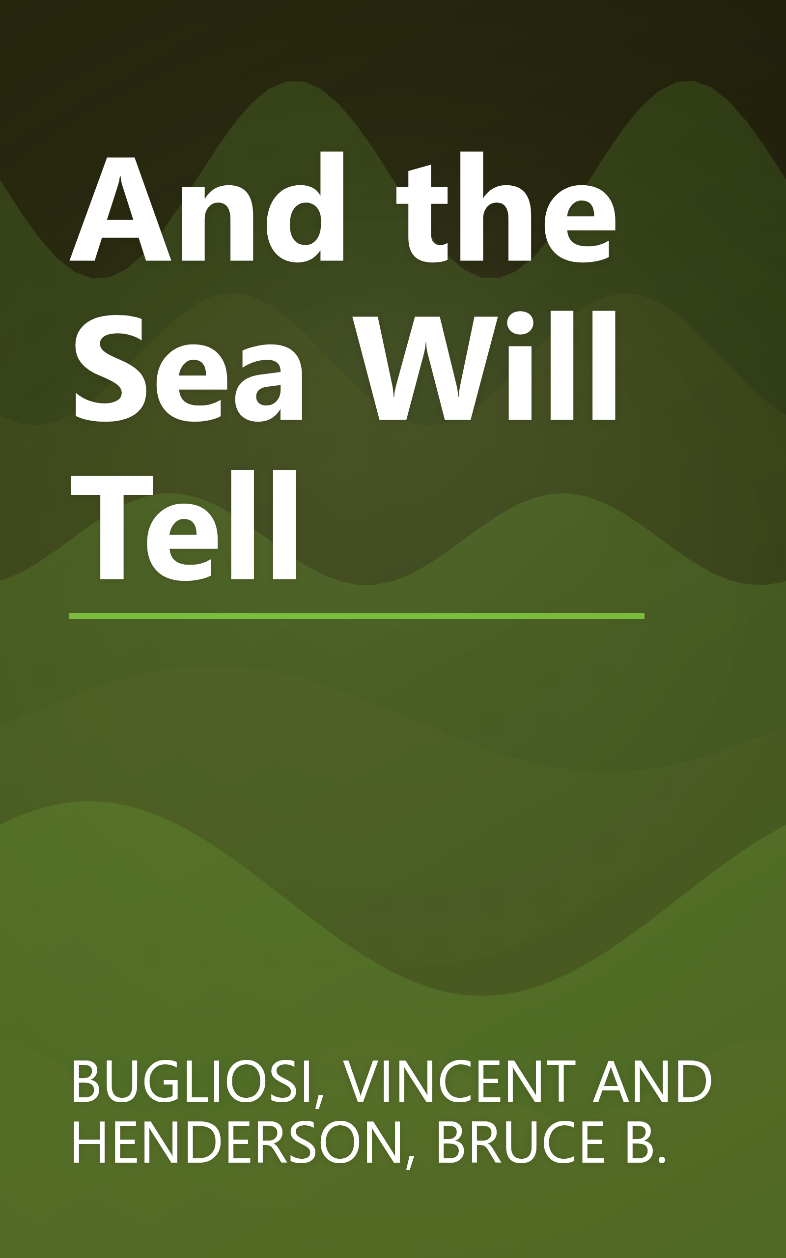 And the Sea Will Tell book cover