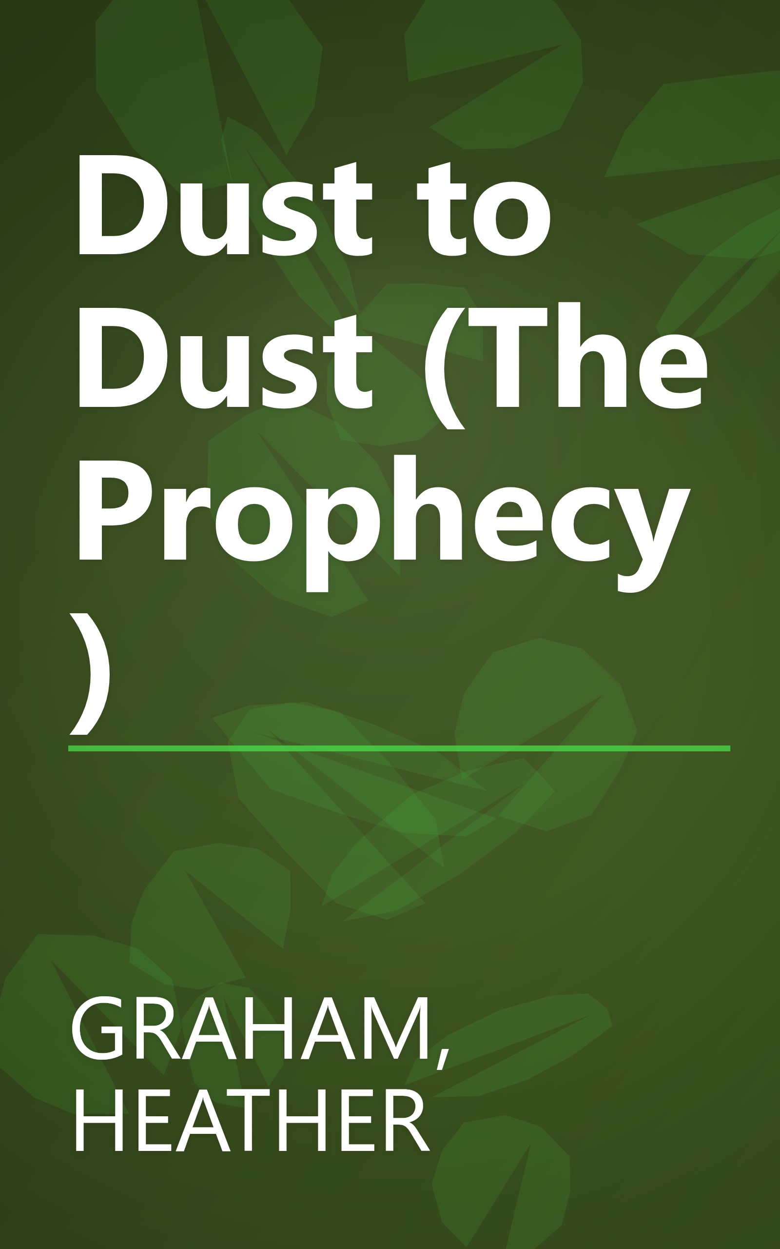 Dust to Dust (The Prophecy) book cover