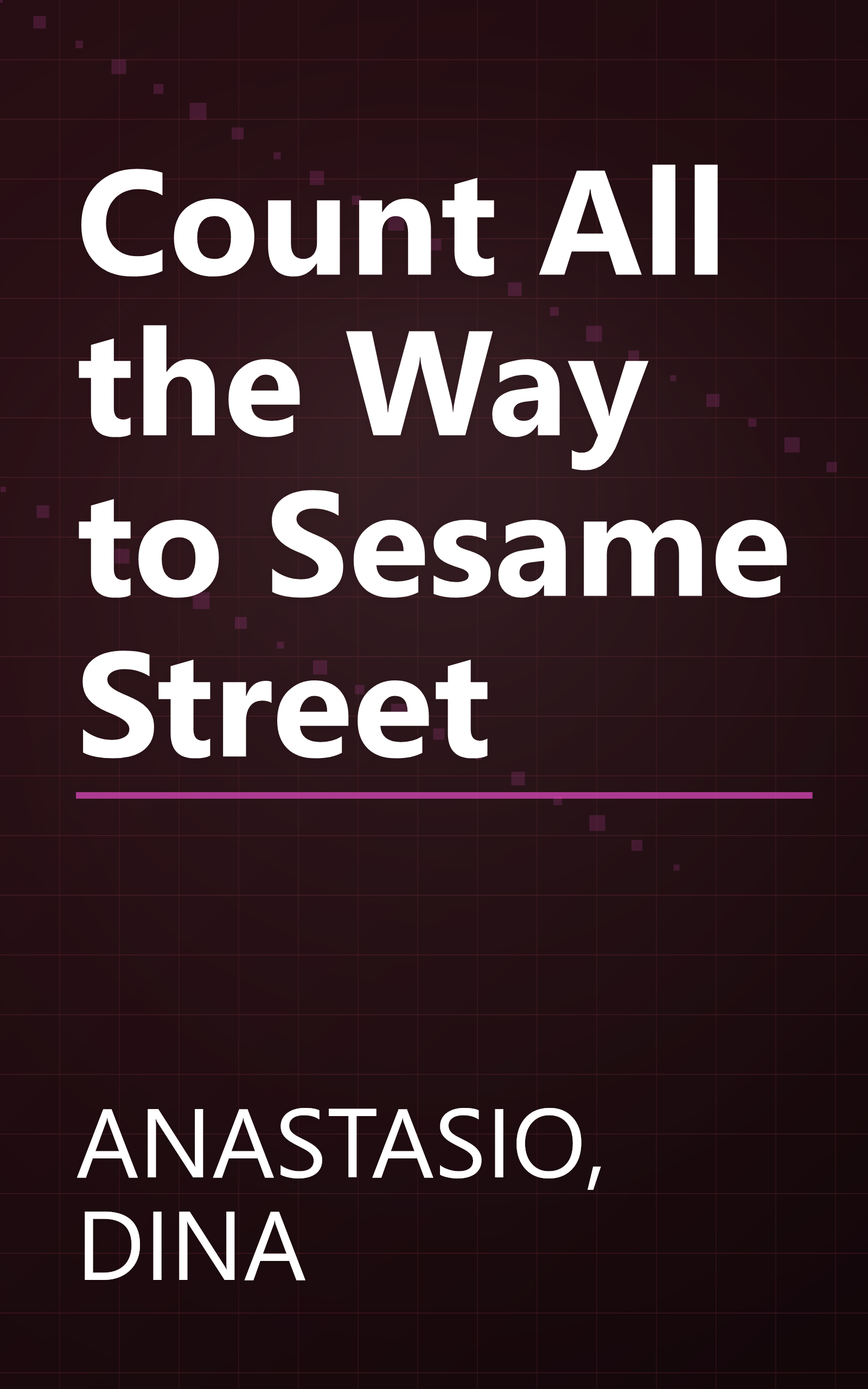 Count All the Way to Sesame Street book cover