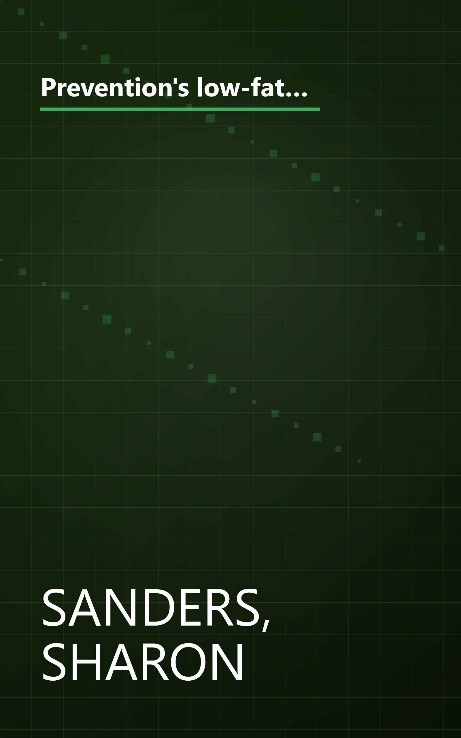 Prevention's low-fat, low-cost freezer cookbook: Quick dishes for and from the freezer (Quick and Healthy Low-Fat Cooking) book cover