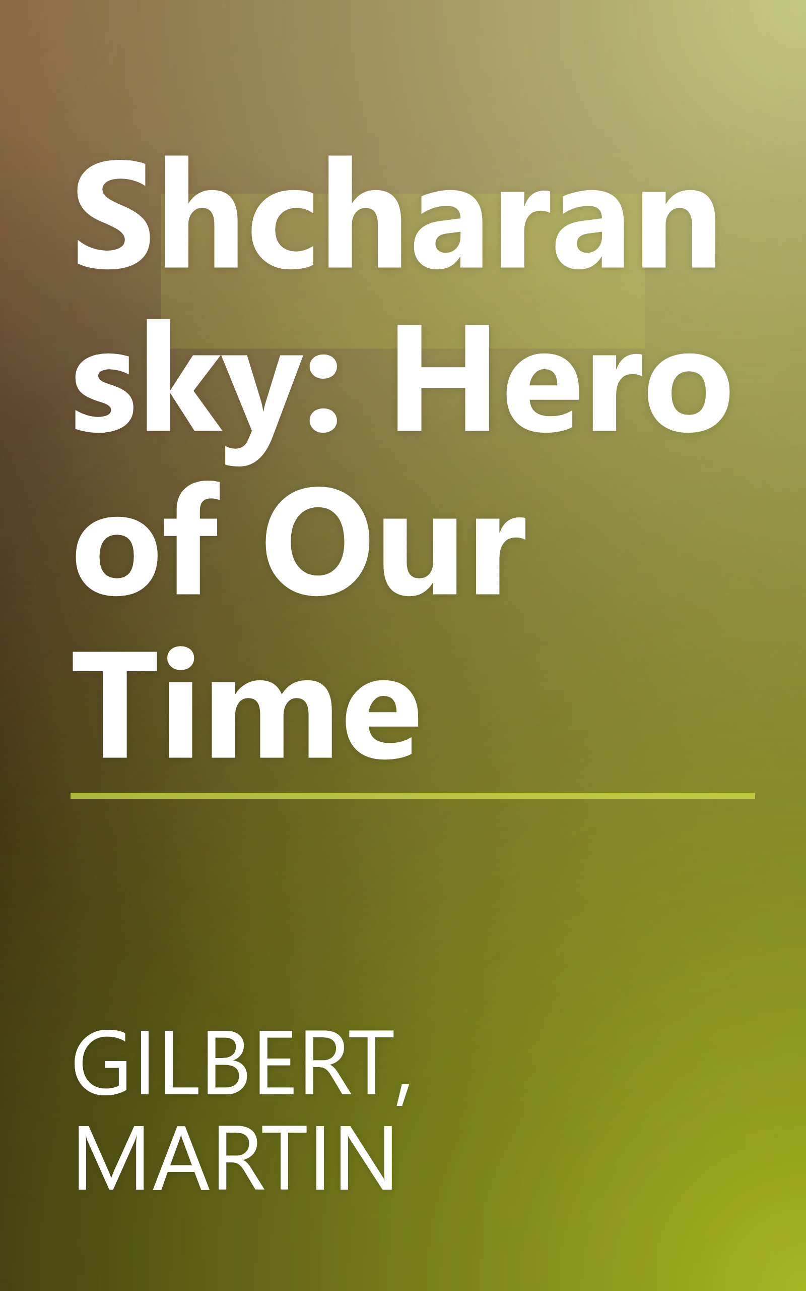 Shcharansky: Hero of Our Time book cover