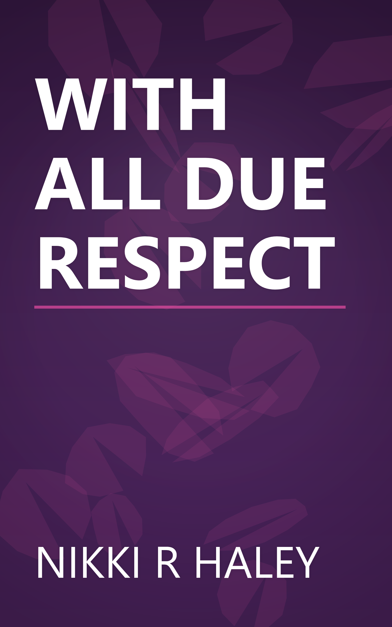 WITH ALL DUE RESPECT book cover