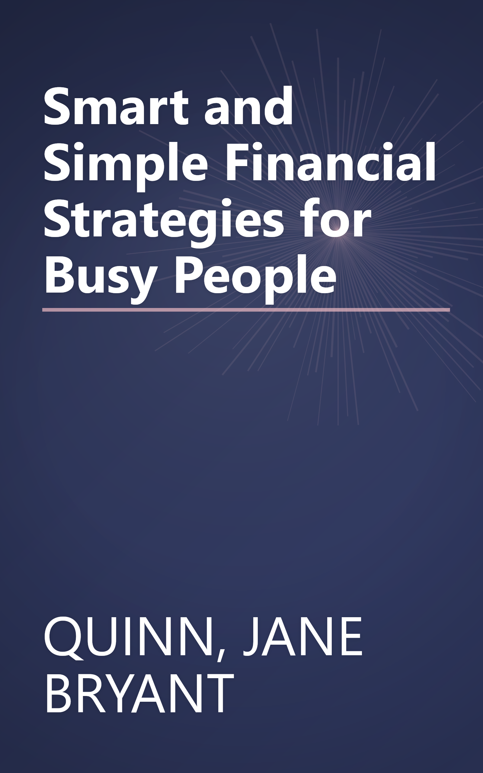 Smart and Simple Financial Strategies for Busy People book cover