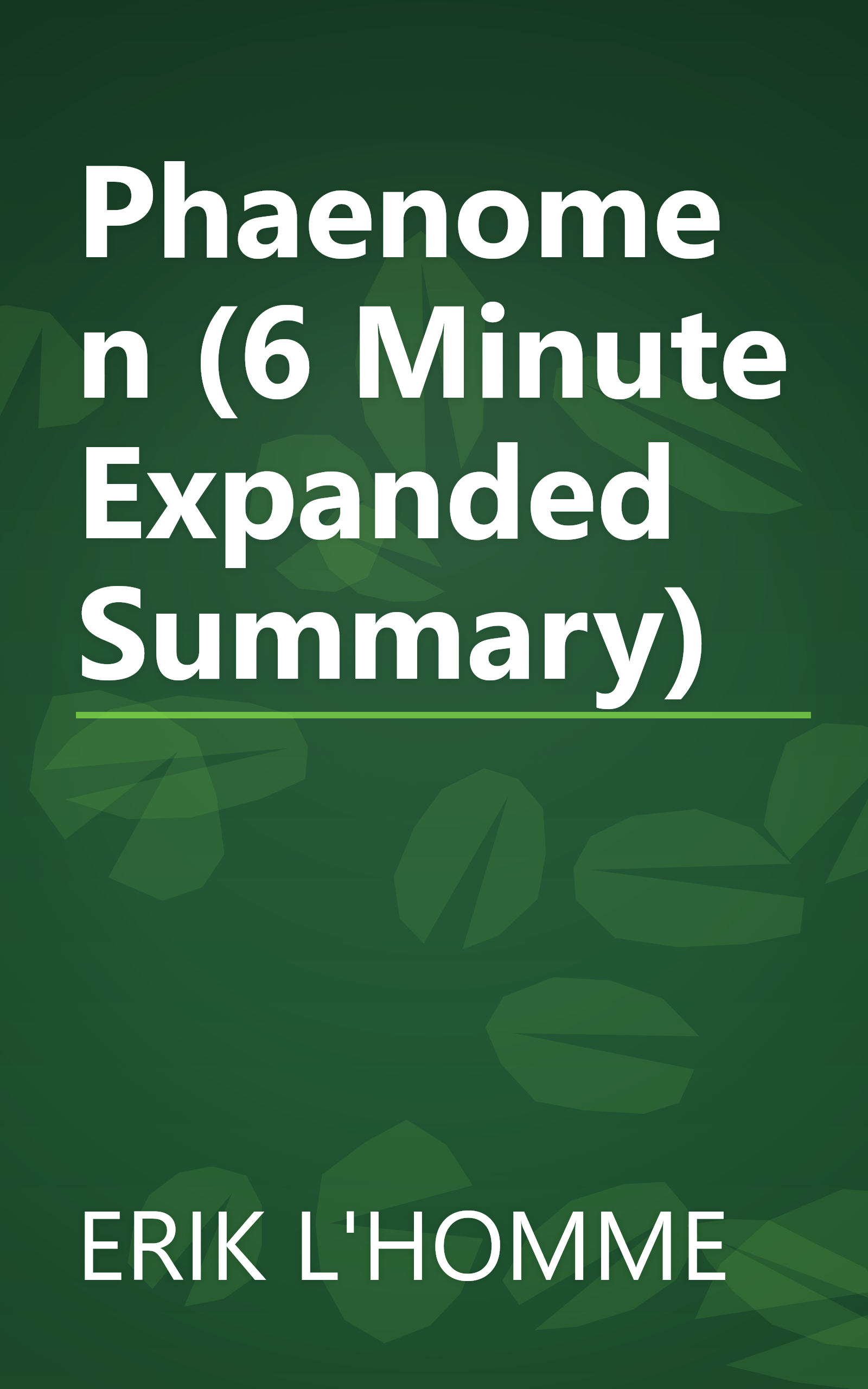 Phaenomen (6 Minute   Expanded Summary) book cover