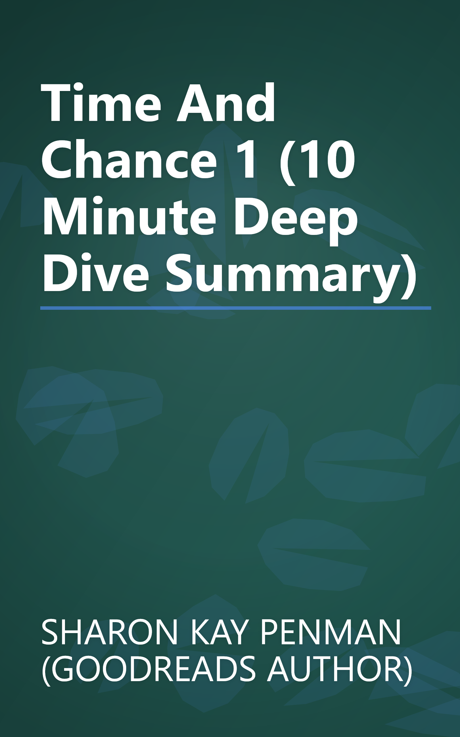 Time And Chance 1 (10 Minute   Deep Dive Summary) book cover
