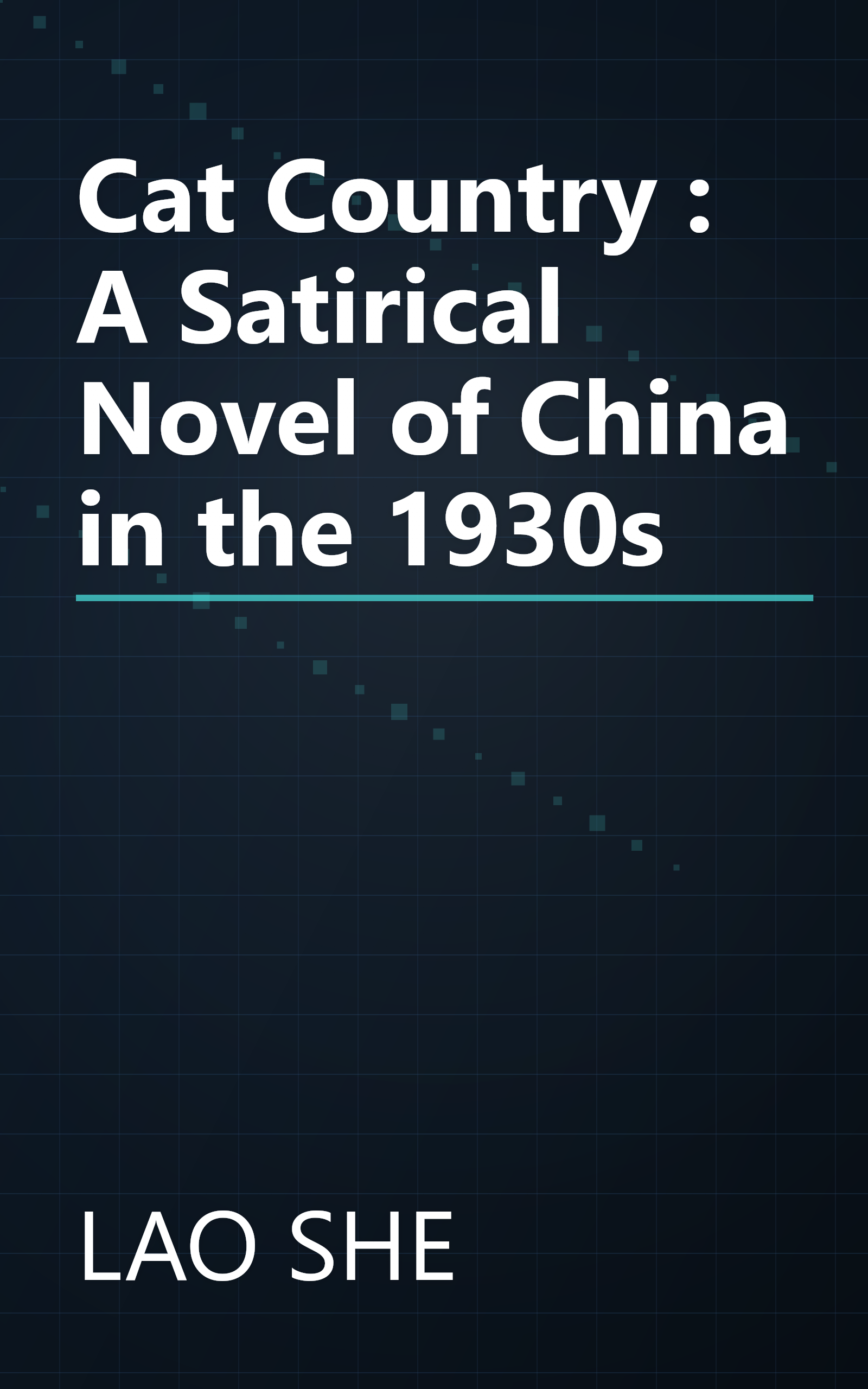 Cat Country : A Satirical Novel of China in the 1930s book cover