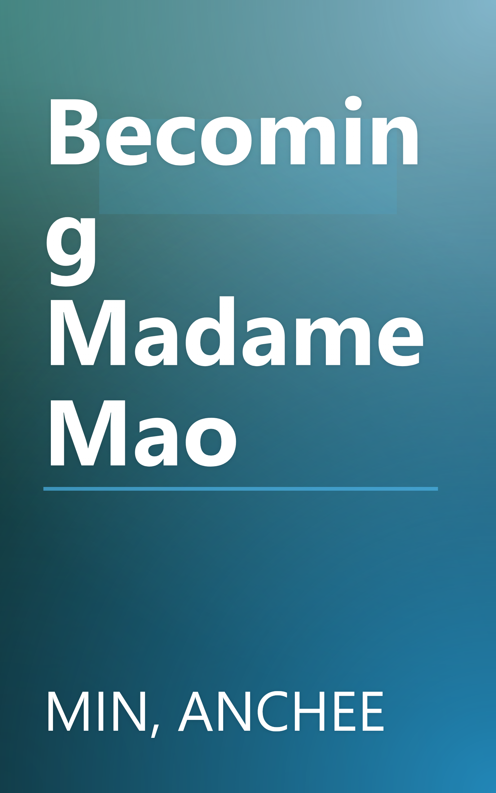 Becoming Madame Mao book cover