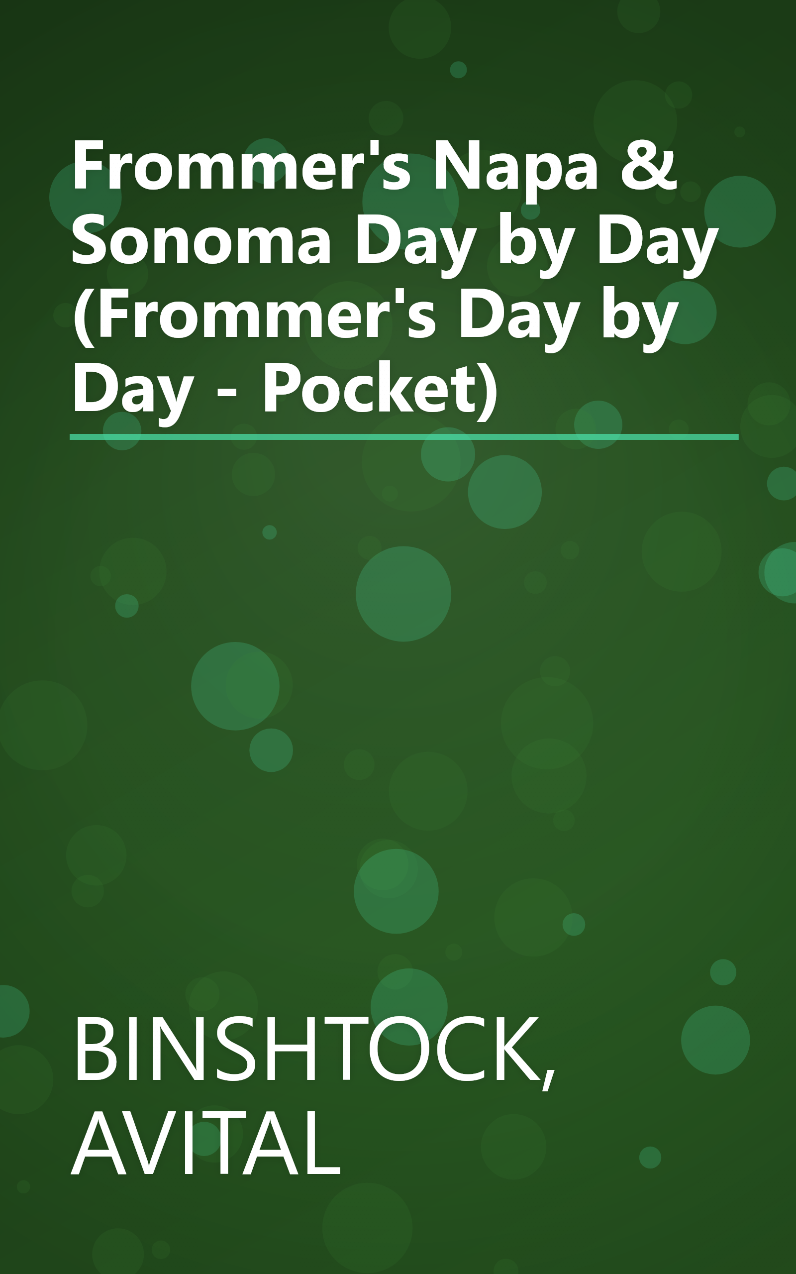 Frommer's Napa & Sonoma Day by Day (Frommer's Day by Day - Pocket) book cover