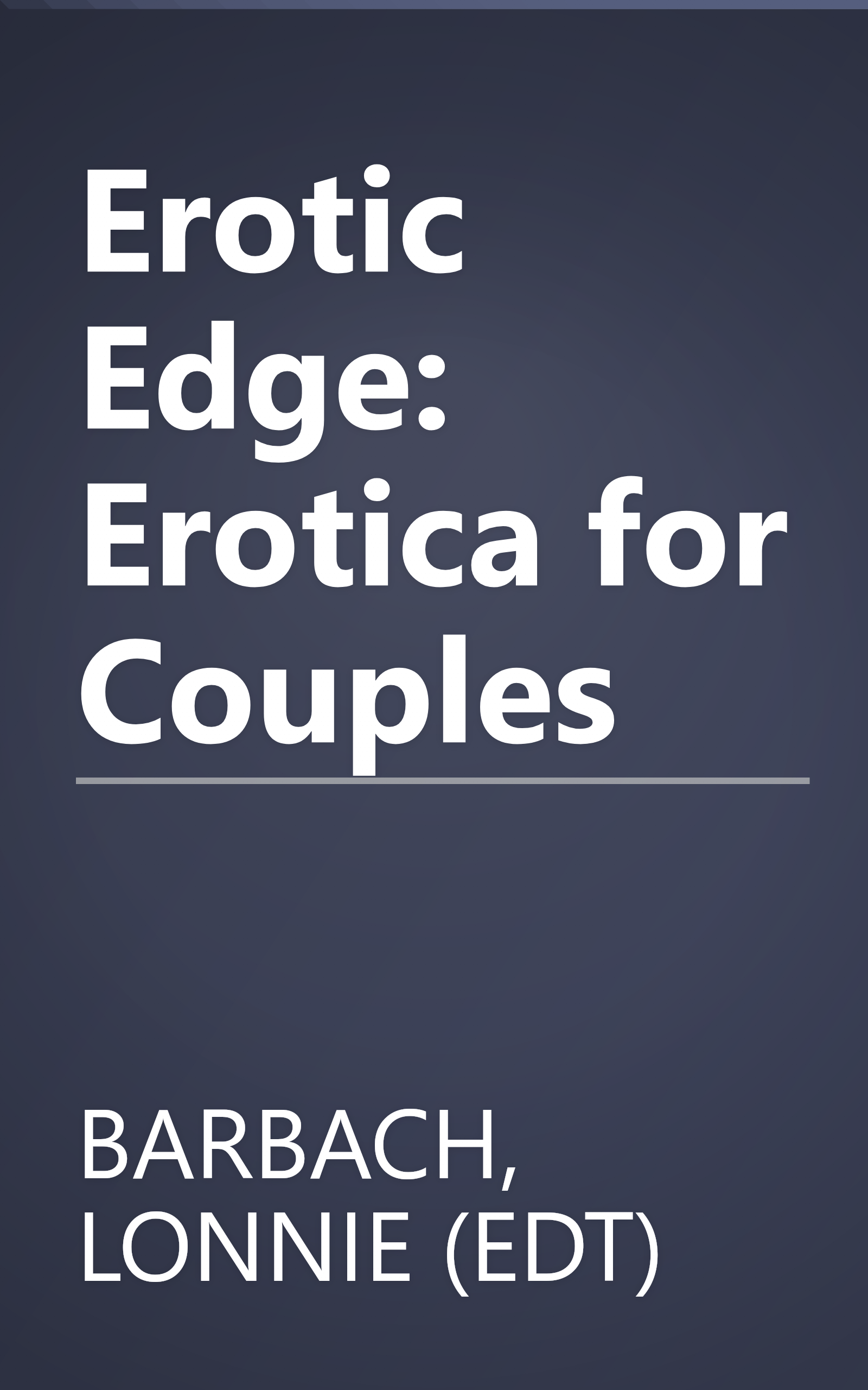 Erotic Edge: Erotica for Couples book cover