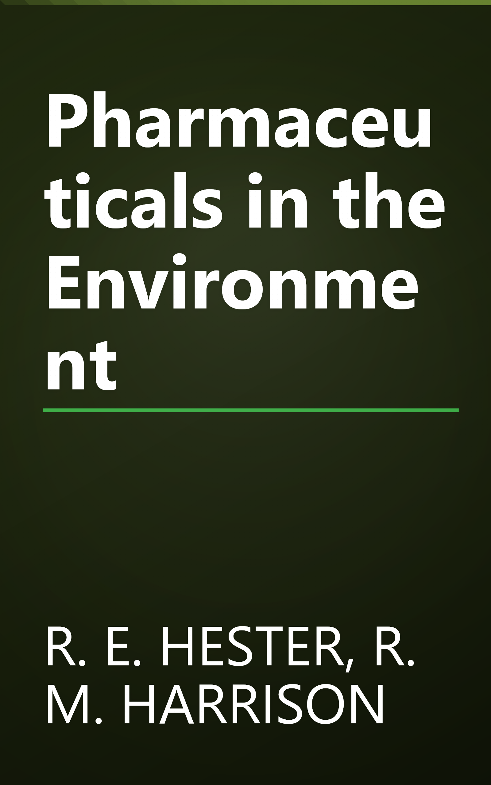 Pharmaceuticals in the Environment book cover
