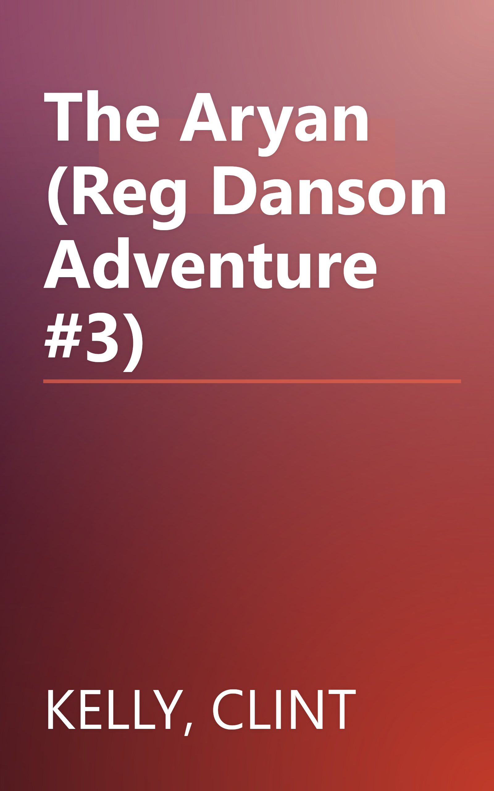 The Aryan (Reg Danson Adventure #3) book cover