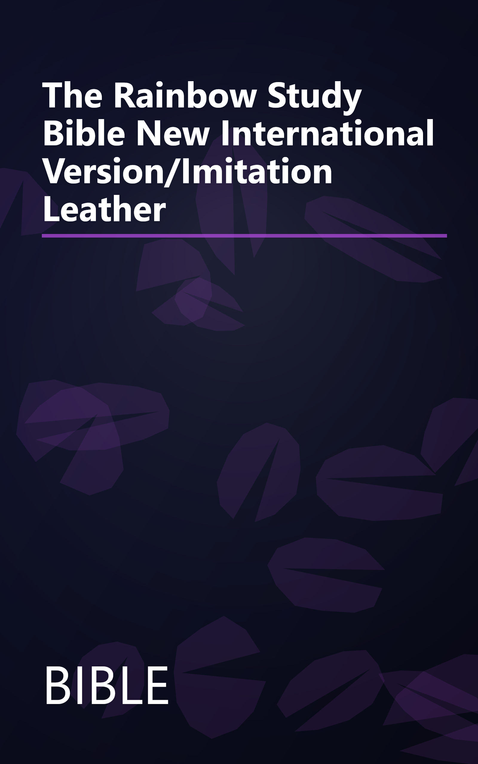 The Rainbow Study Bible New International Version/Imitation Leather book cover