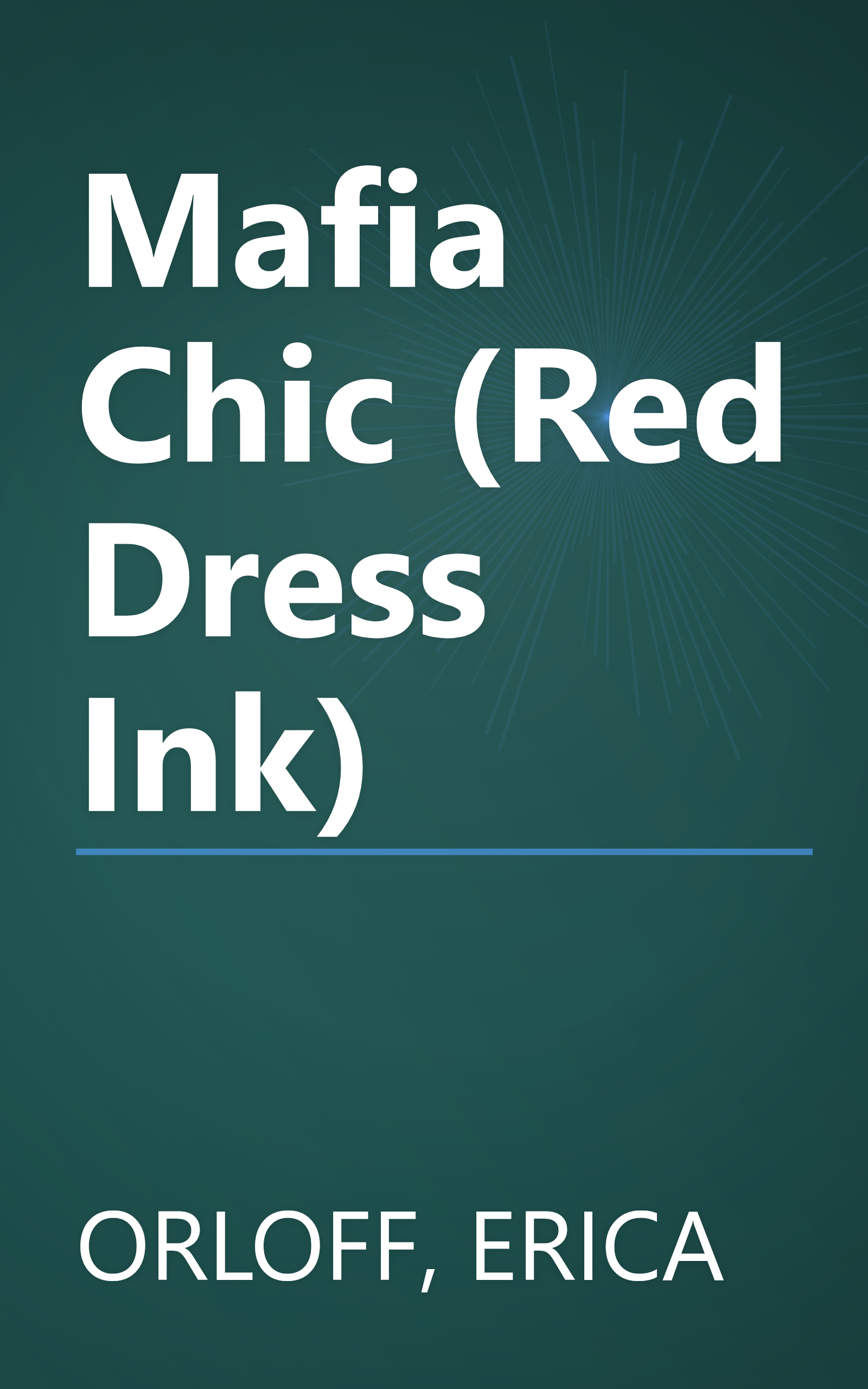 Mafia Chic (Red Dress Ink) book cover