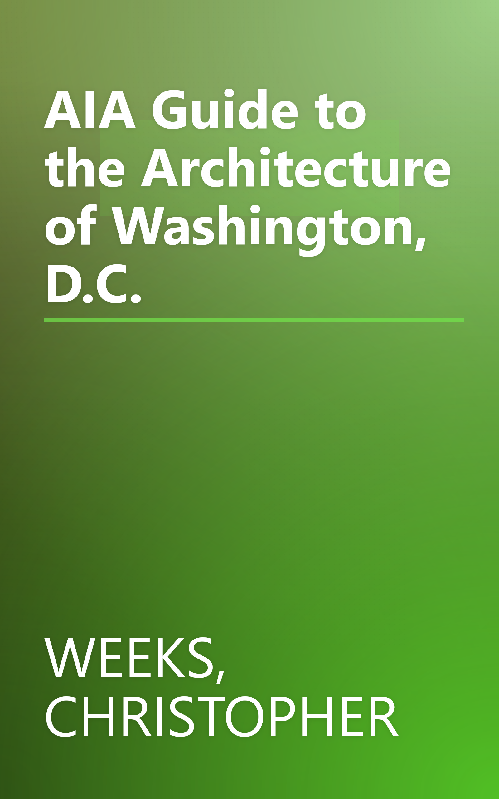 AIA Guide to the Architecture of Washington, D.C. book cover
