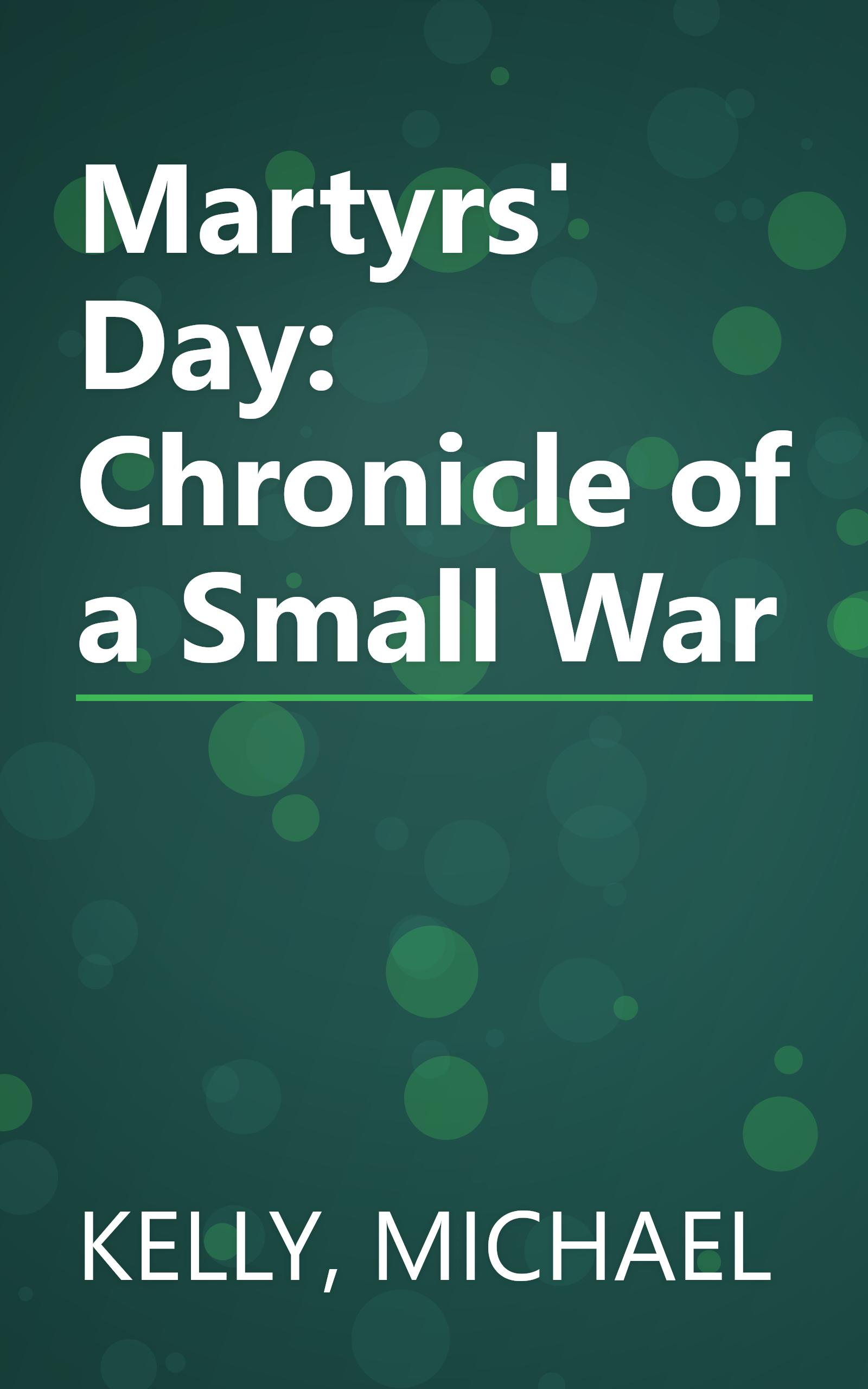 Martyrs' Day: Chronicle of a Small War book cover